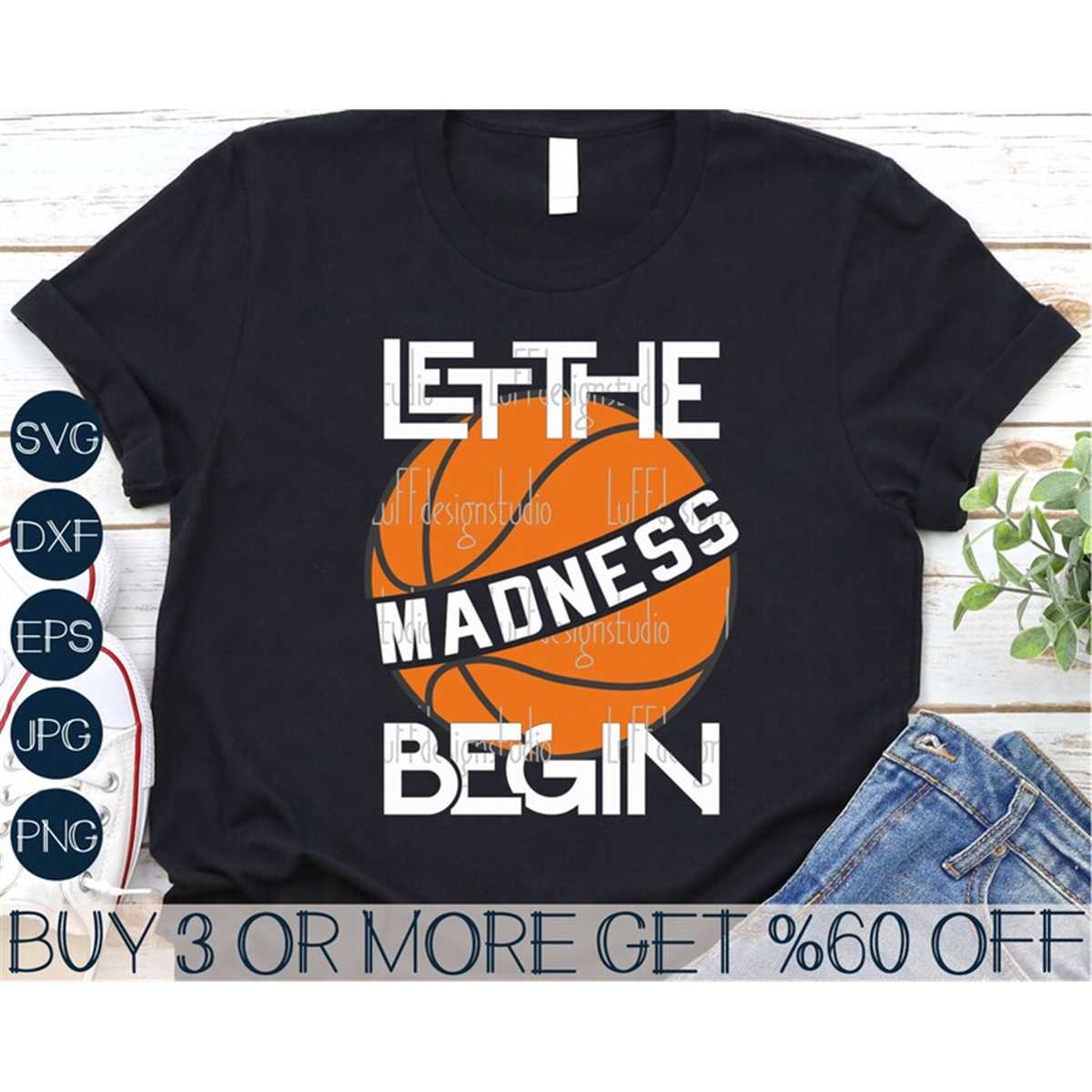March Madness SVG, Basketball SVG, Let The Madness Begin SVG | Inspire ... March Madness SVG, Basketball SVG, Let The Madness Begin SVG | Inspire ...