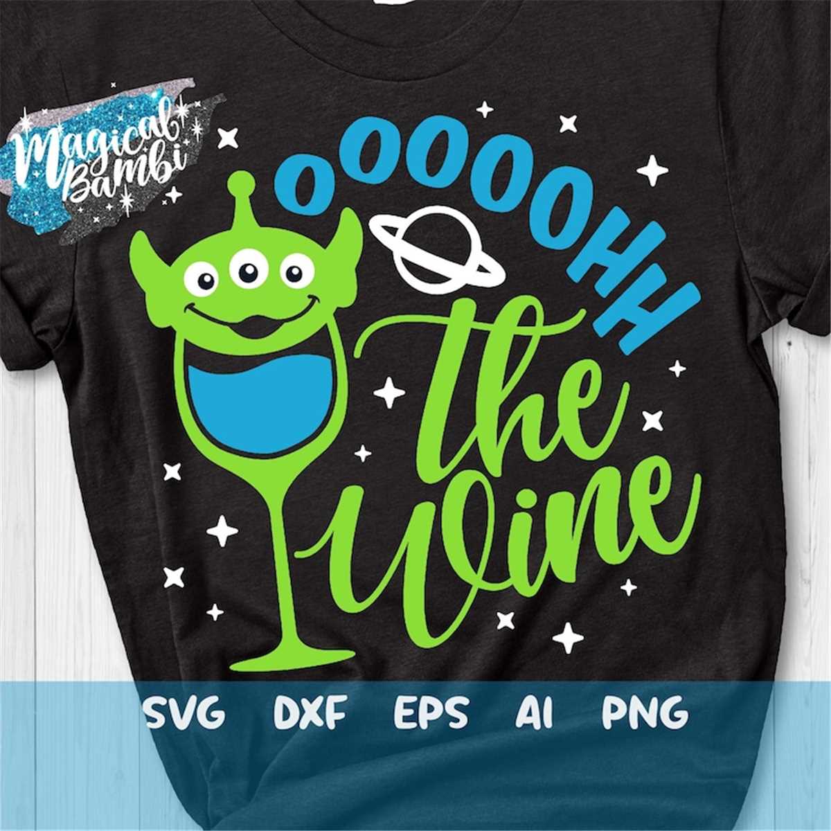 Ooooh The Wine Svg, Toy Alien Wine Glass Svg, Drinking Shirt | Inspire ...