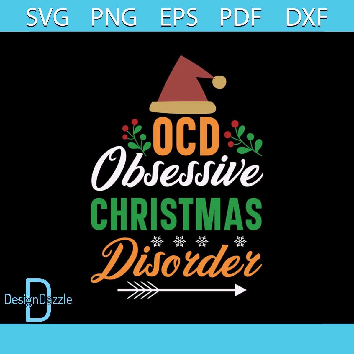 OCD Obsessive Christmas Disorder Svg, Christmas Svg, Christm | Inspire ...