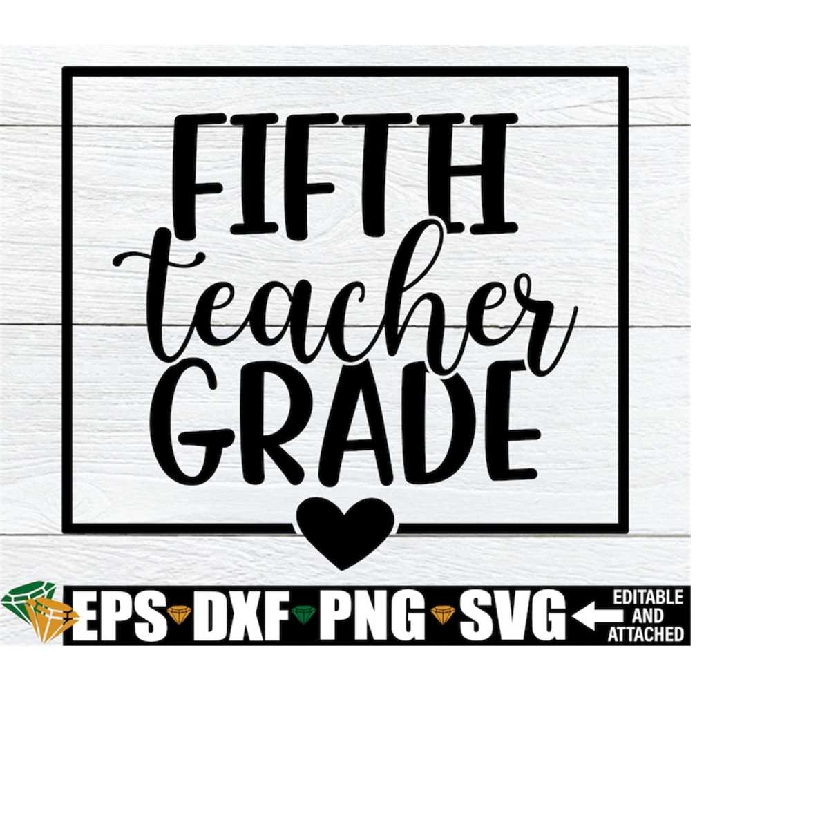 Fifth Grade Teacher, Fifth Grade Teacher Shirt svg, 5th Grad | Inspire ...