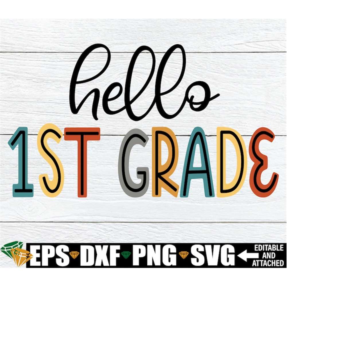 Hello First Grade, First Grade Teacher Shirt svg, First Grad | Inspire ...