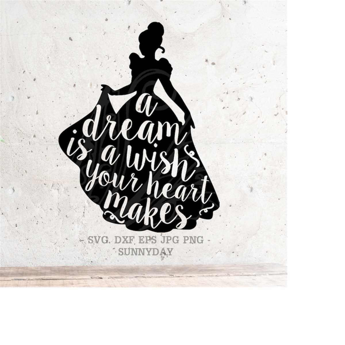 A Dream is a Wish Your Heart Makes SVG File DXF Silhouette P | Inspire ...