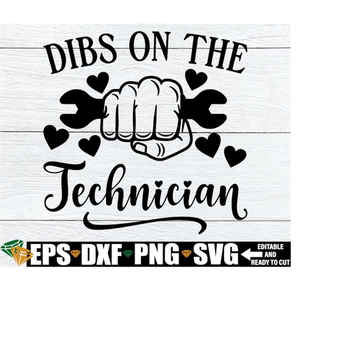 Dibs On The Technician, Dibs On The Auto Technician svg, I L | Inspire ...