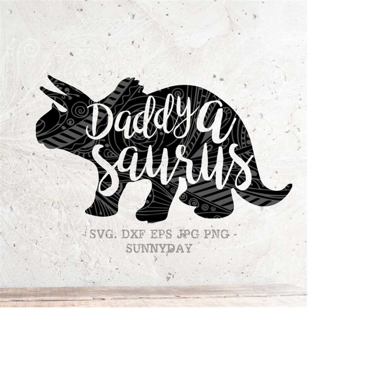 Daddy svg, Daddy Saurus svg, Dinosaur papa Svg File,DXF Silh | Inspire ...