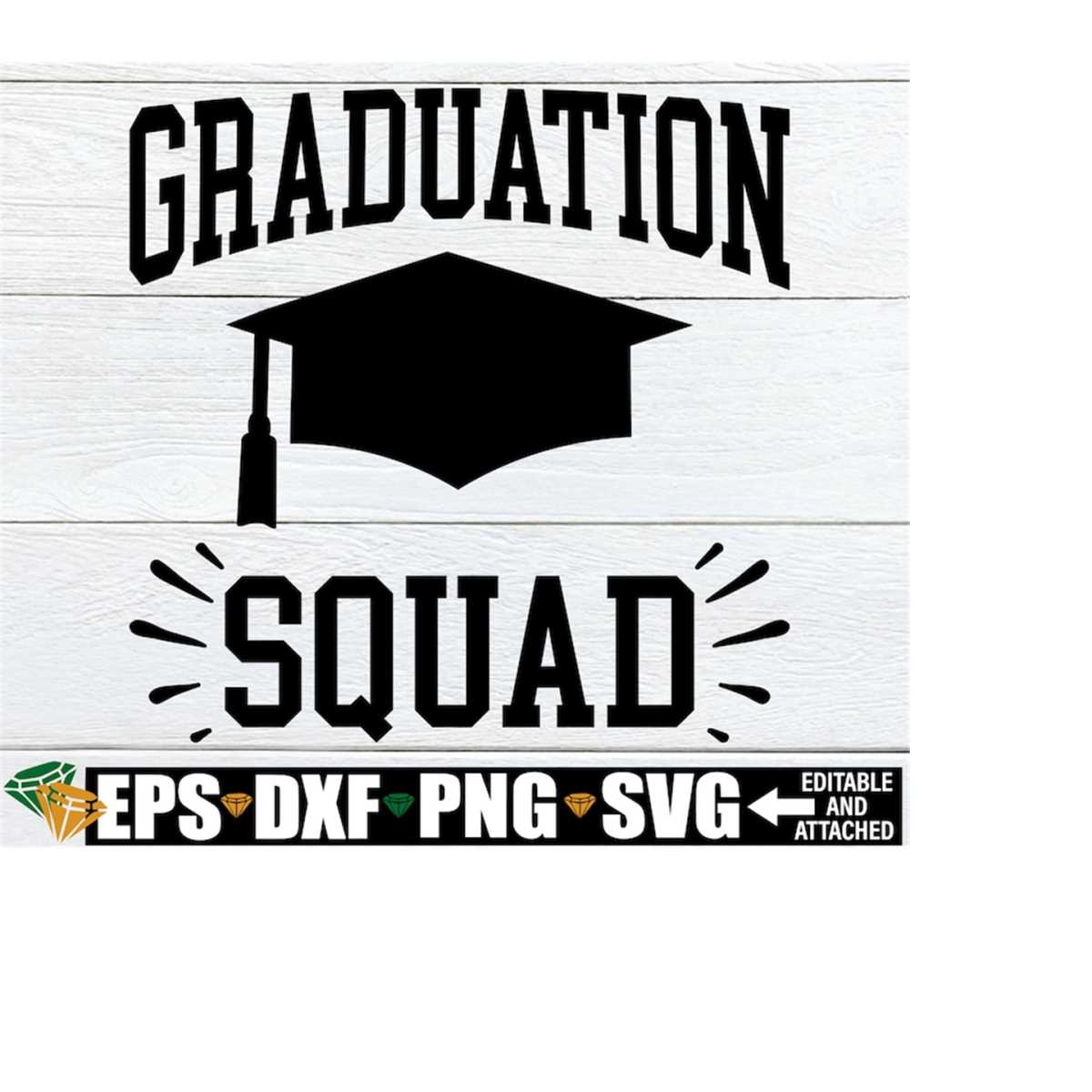 Graduation Squad, Matching Family Graduation Shirts, Graduat - Inspire ...