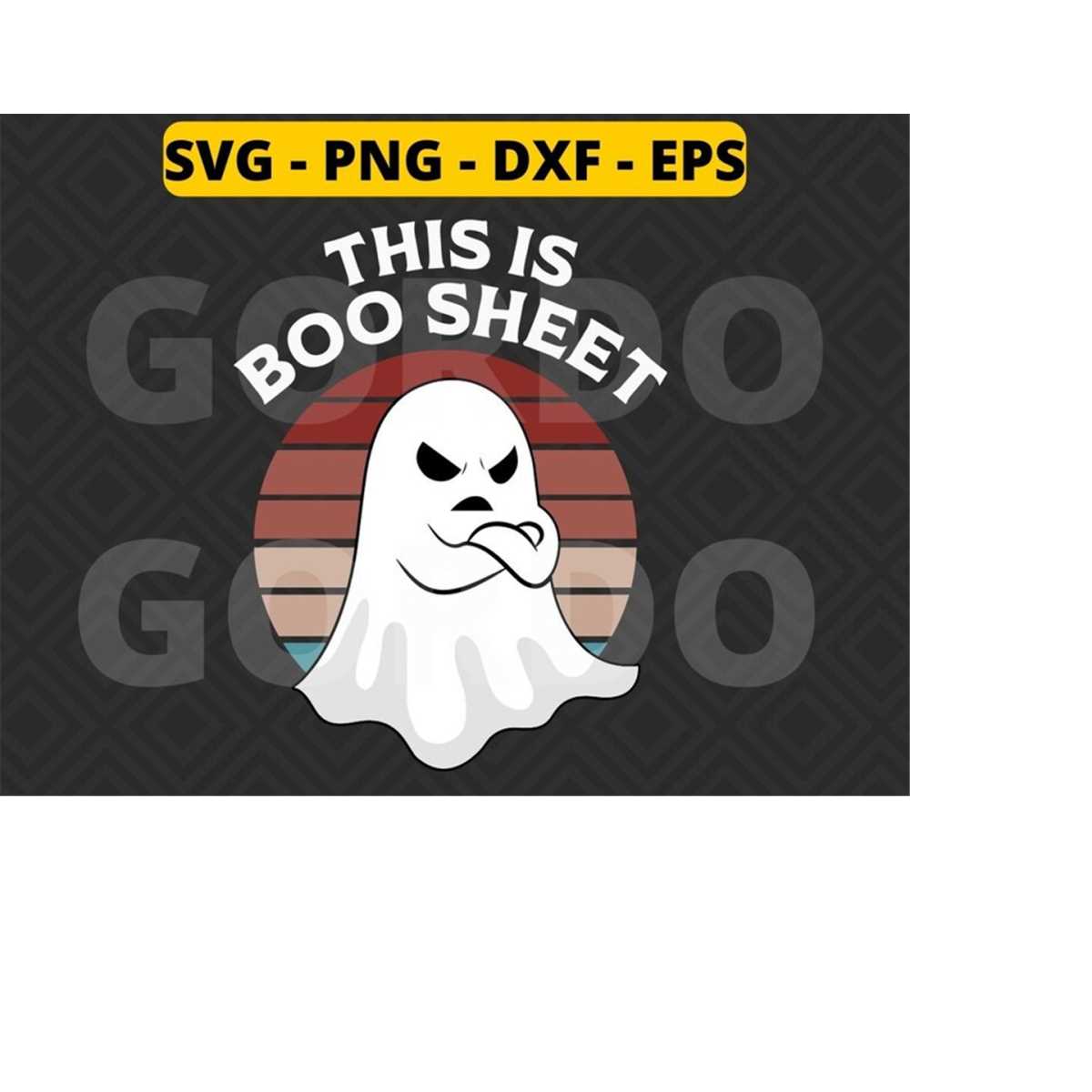 This Is Boo Sheet Angry Ghost svg, Ghost Retro svg, Cute Hal | Inspire ...