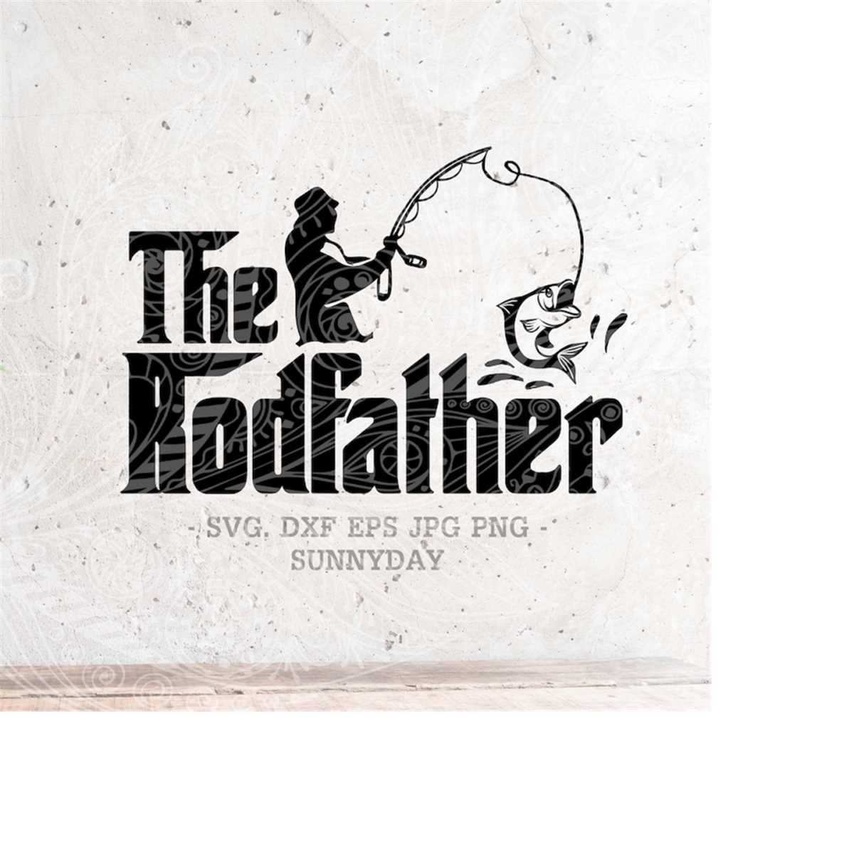 The Rodfather Svg,Fishing Rod,Fishing Dad svg,Reel Cool Svg | Inspire ...