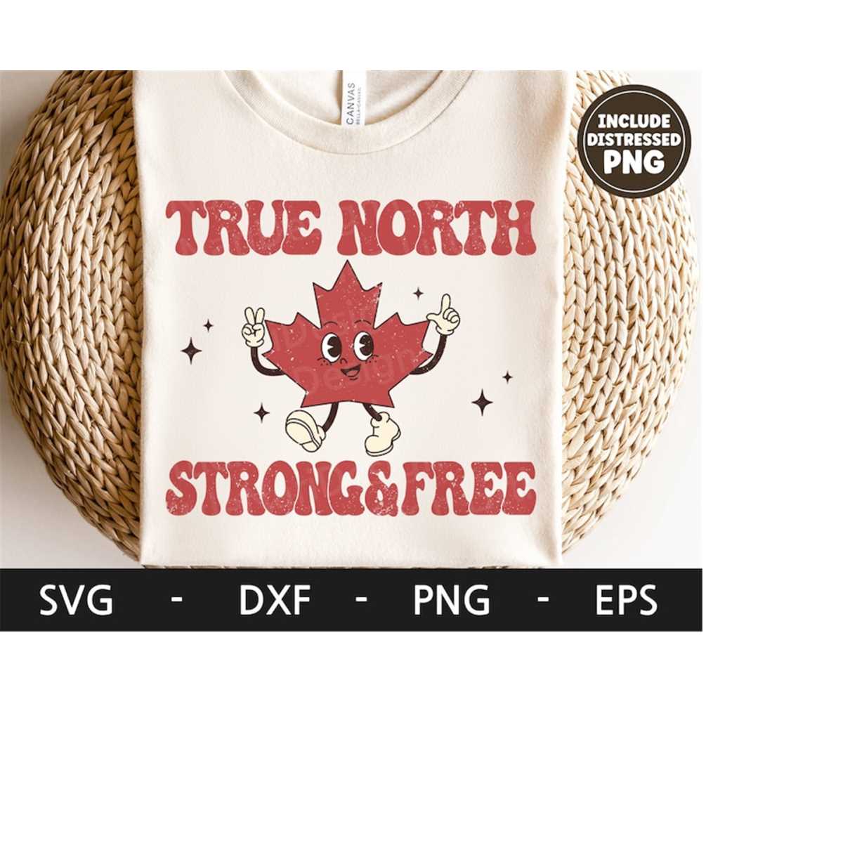 True North Strong & Free svg, Canada Day svg, Retro svg, Map | Inspire ...