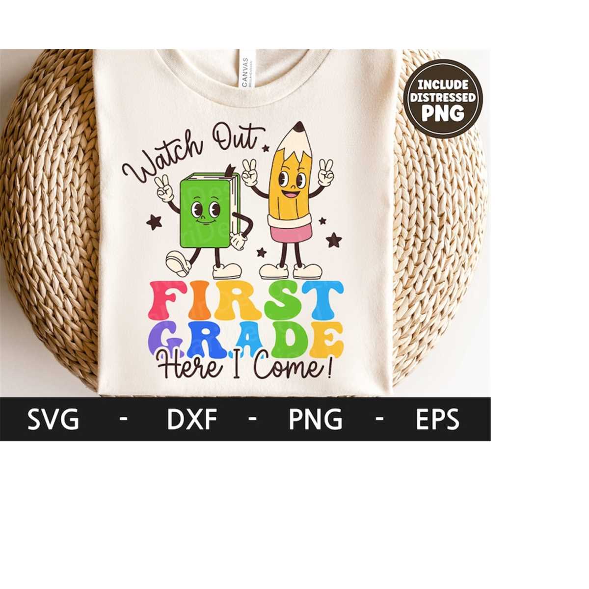 Watch Out First grade Here I Come svg, First Day of School s | Inspire ...