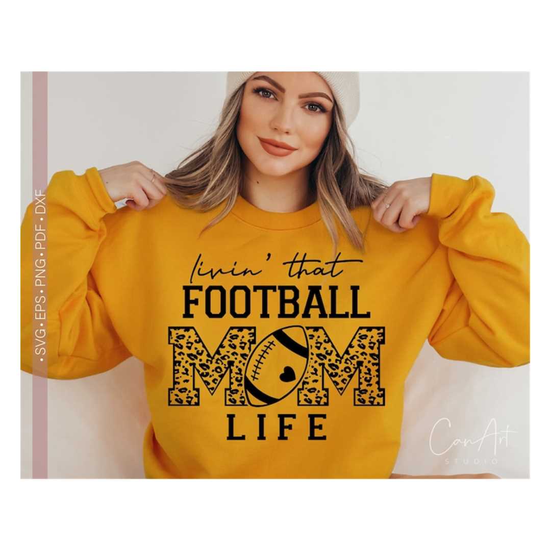 Livin That Football Mom Life Svg, Football Mom Svg, Football | Inspire ...