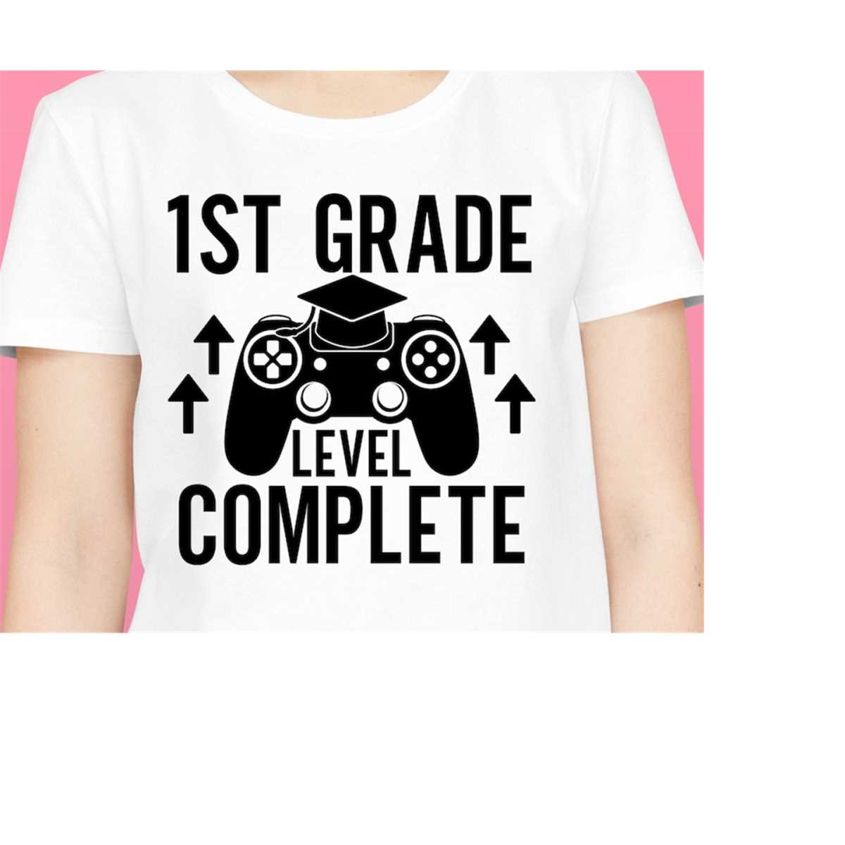 1st Grade Level Complete svg, Last day of school svg, 2023 G | Inspire ...