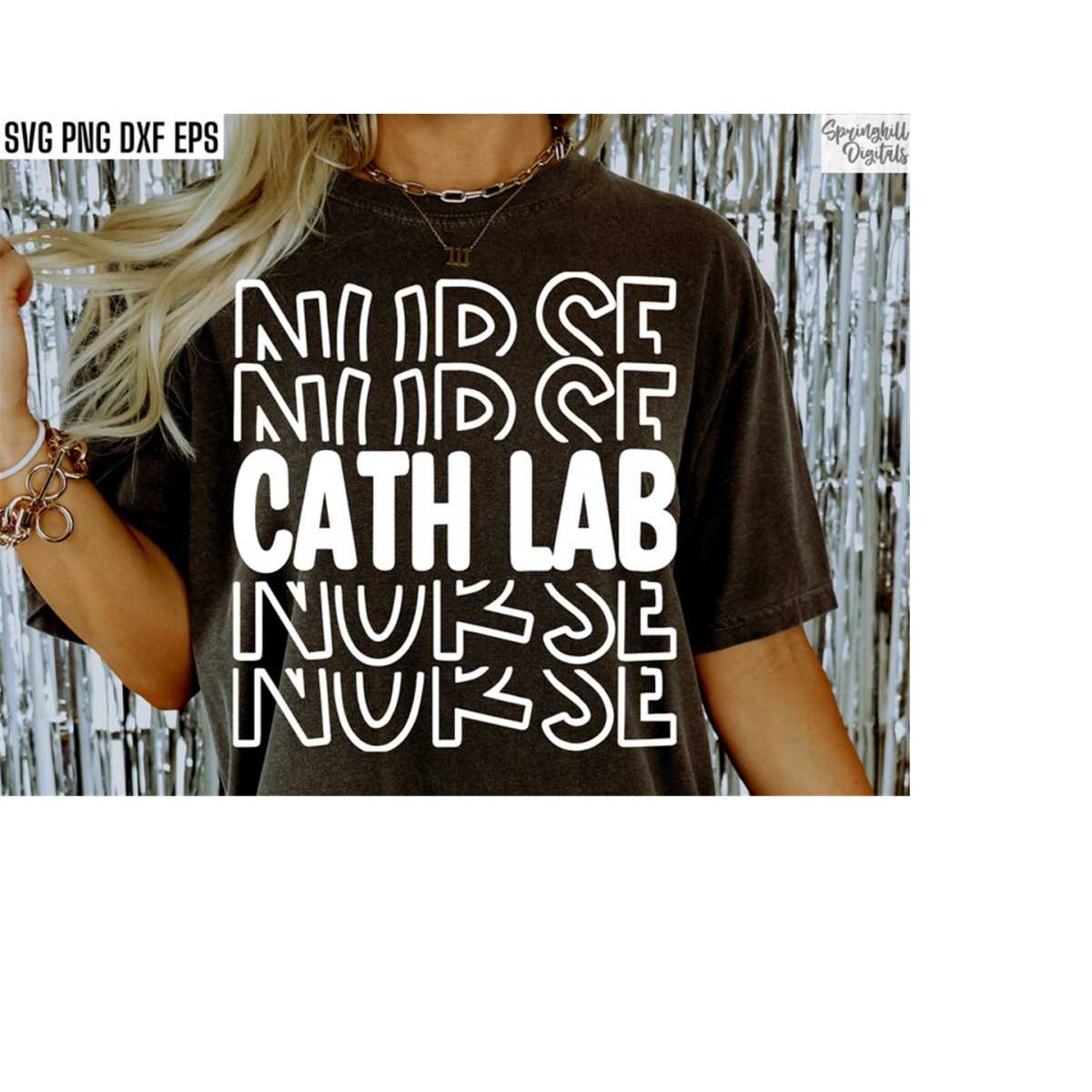 Cath Lab Nurse | Cath Lab Tech Svgs | Cath Lab Nurse Pngs | | Inspire ...