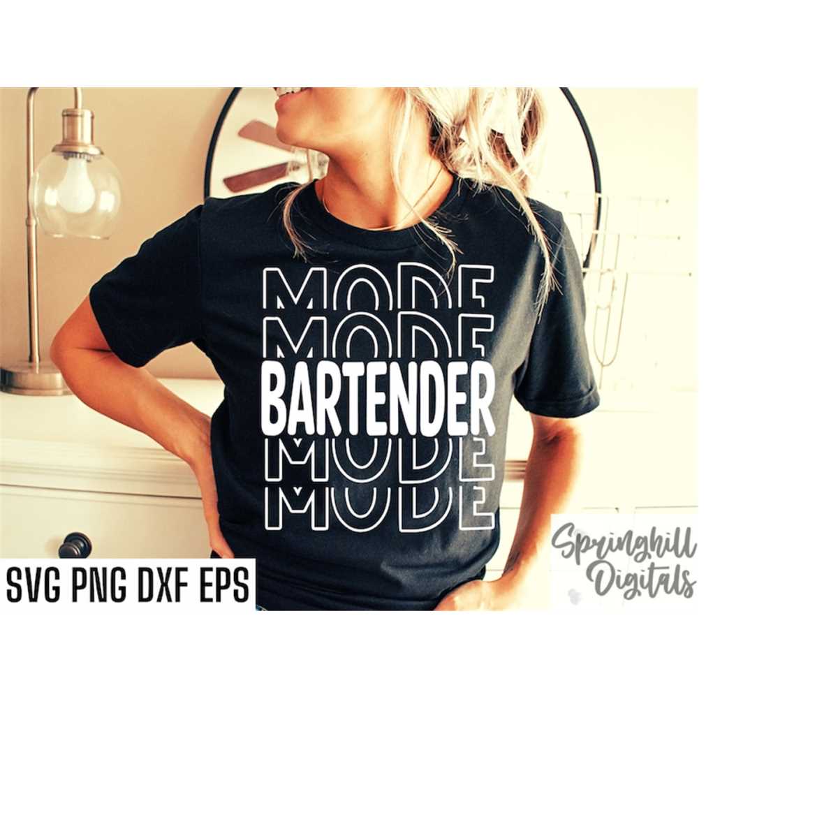 Bartender Mode Svg | Bartending Cut Files | Server T-shirt D - Inspire ...