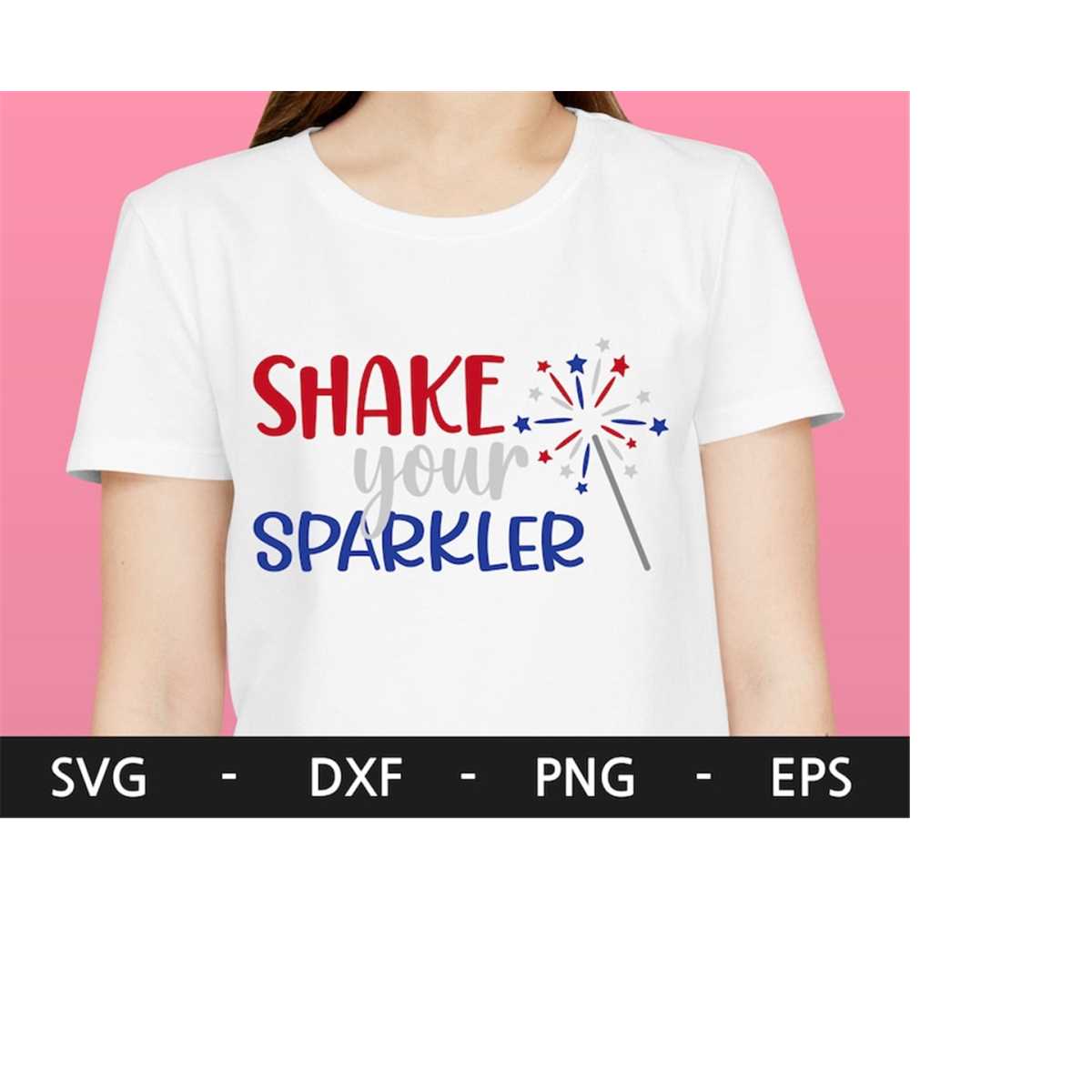 Shake your Sparkler svg,4th of July svg,July 4th svg, Fourth | Inspire ...