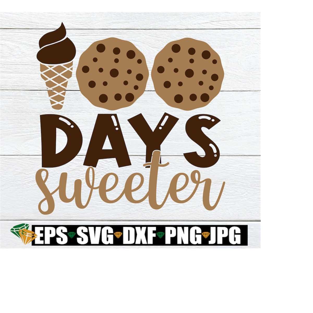 100 Days Sweeter, 100 Days of School, 100 Days, 100 Days of | Inspire ...