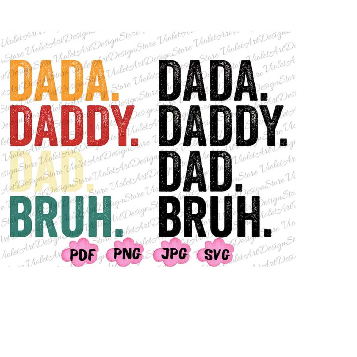 Dada Daddy Dad Bruh Shirt Svg Png, Daddy Svg, Sarcastic Dad - Inspire ...