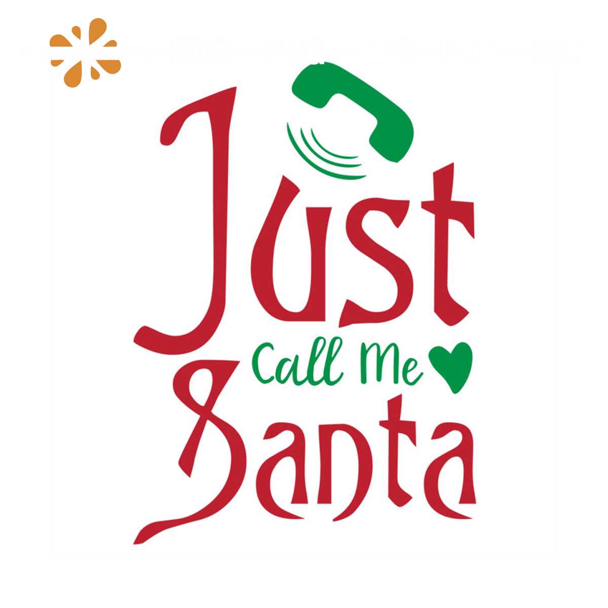 Just Call Me Santa Svg, Christmas Svg, Santa Claus Svg, Sant | Inspire ...