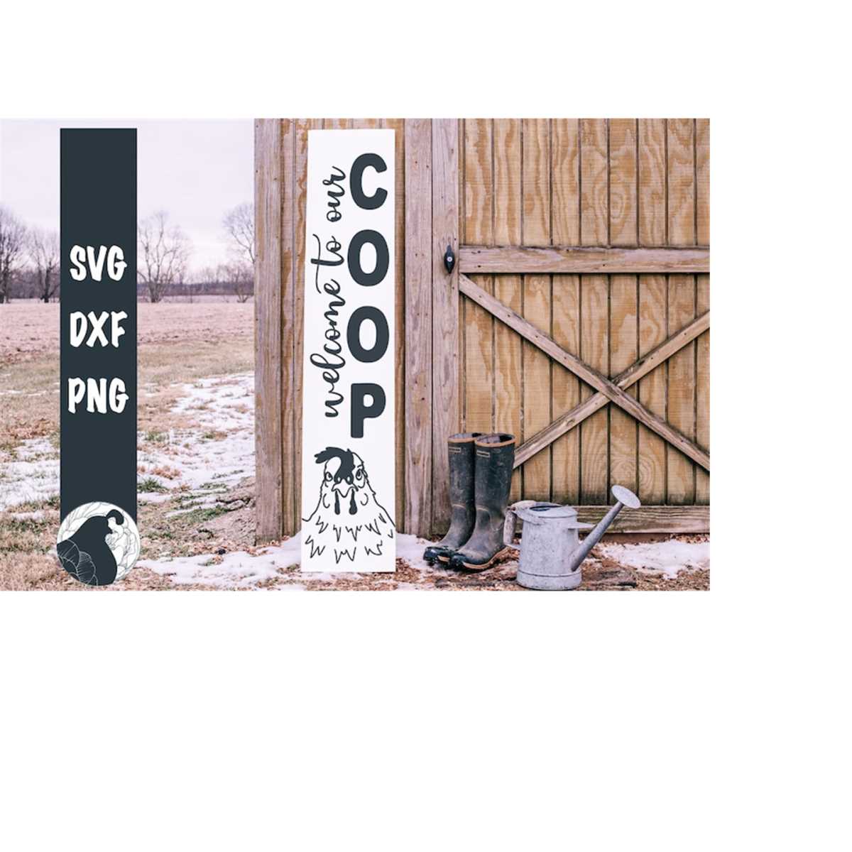 Welcome to Our Coop SVG, ,Vertical Coop Sign SVG, Porch Lean | Inspire ...