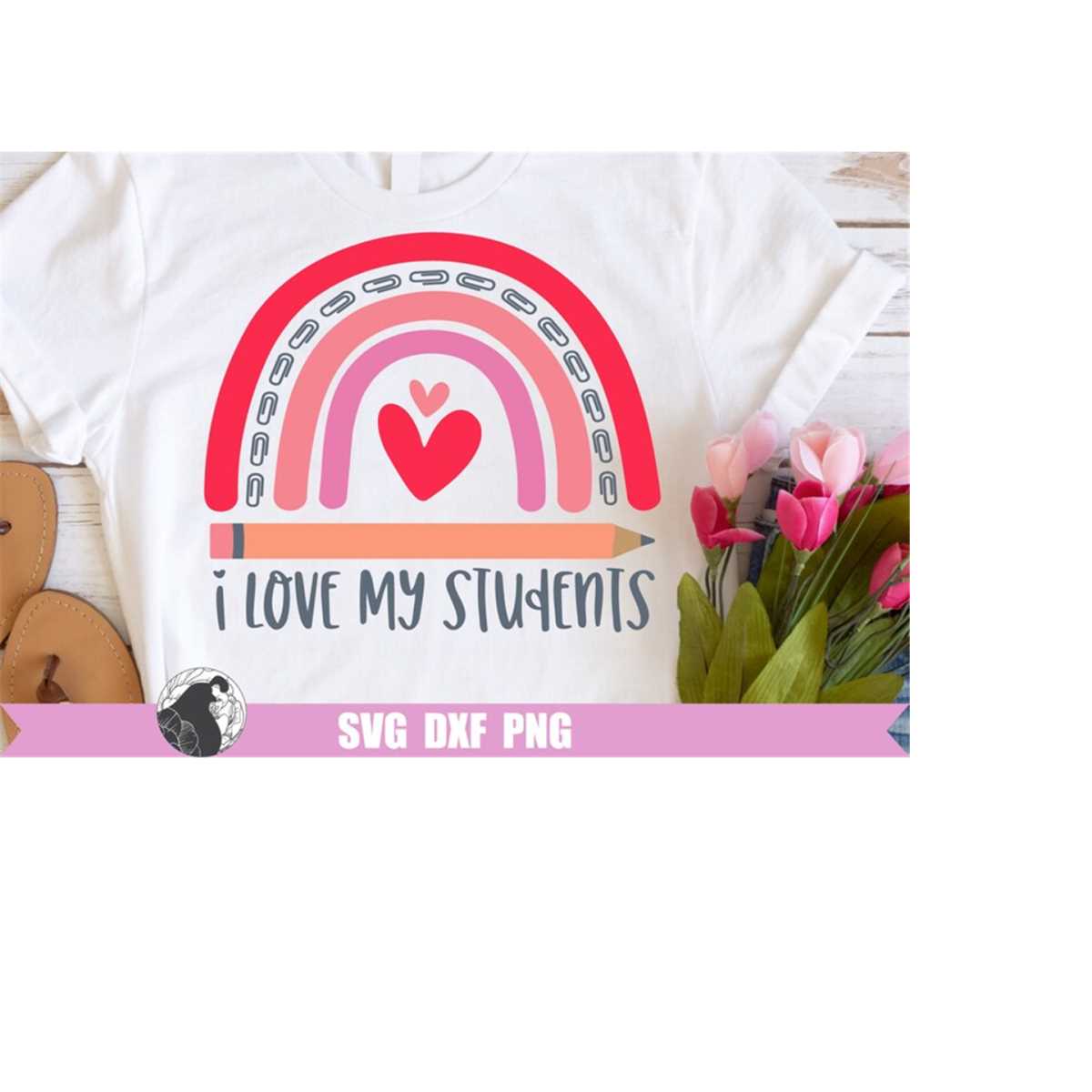 I Love My Students SVG, Valentine SVG, Teacher Rainbow, Teac | Inspire ...