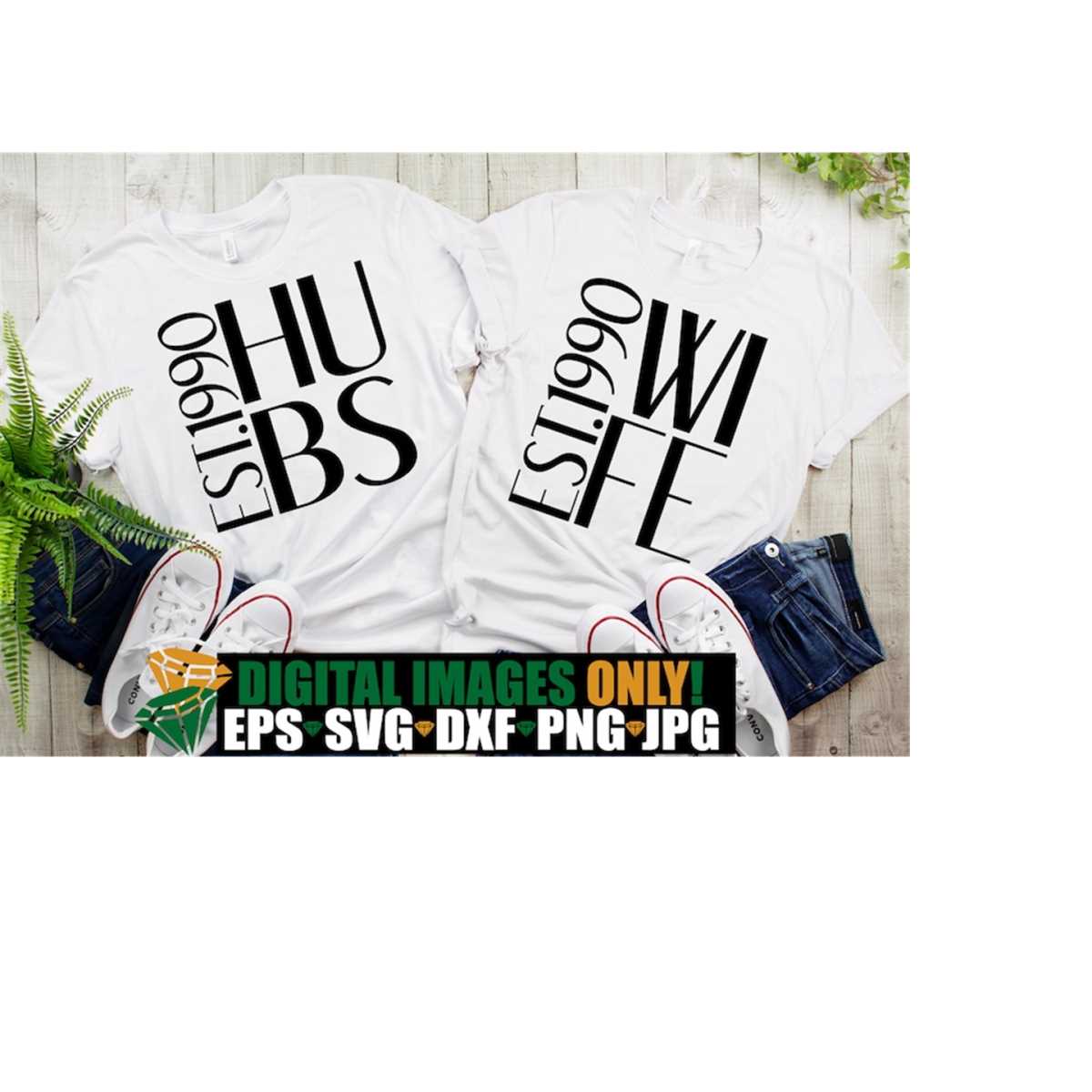 Hubs. Wife. Est. 1990, Married in 1990, Anniversary, Est. 19 | Inspire ...