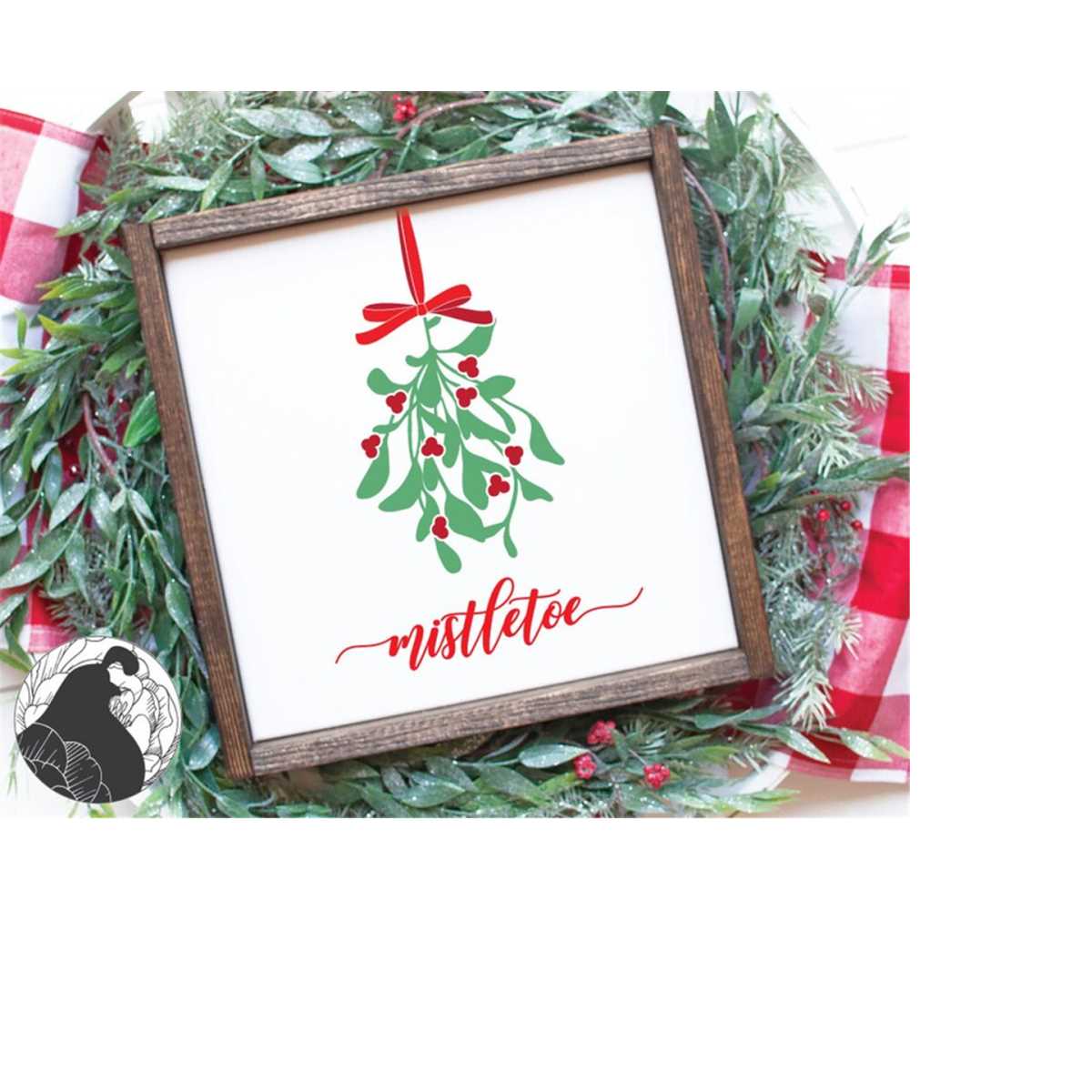 Mistletoe SVG, Christmas Sign Cut File, Mistletoe Sign svg, | Inspire ...
