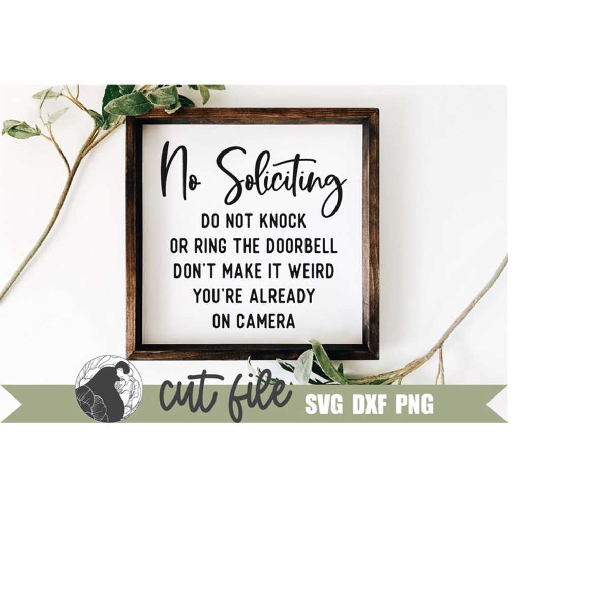 No Soliciting SVG, Porch Sign SVG, Funny Quote, Door Hanger, | Inspire ...