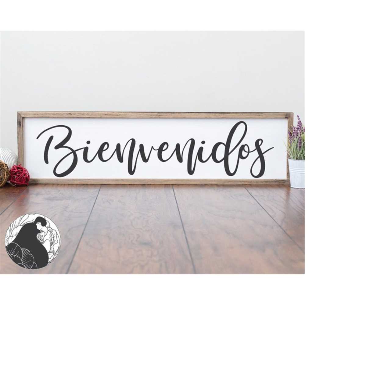 Bienvenidos SVG, Spanish svg, Welcome Cut File, Porch Sign s | Inspire ...