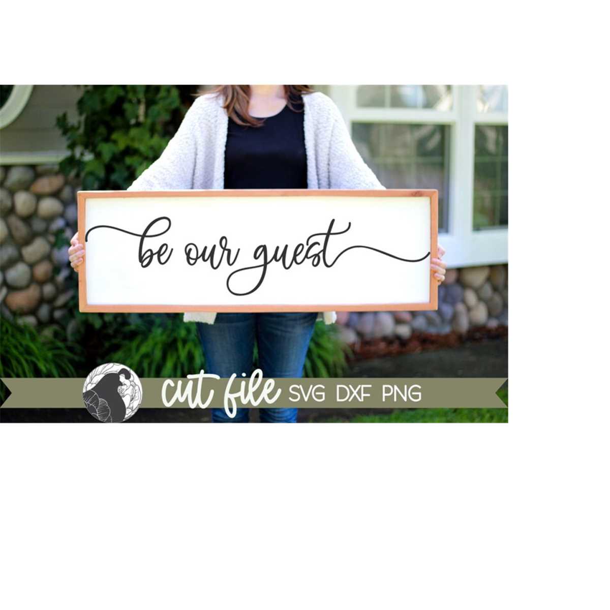 Be Our Guest SVG, Wedding Sign SVG, Guest Room SVG, Welcome | Inspire ...