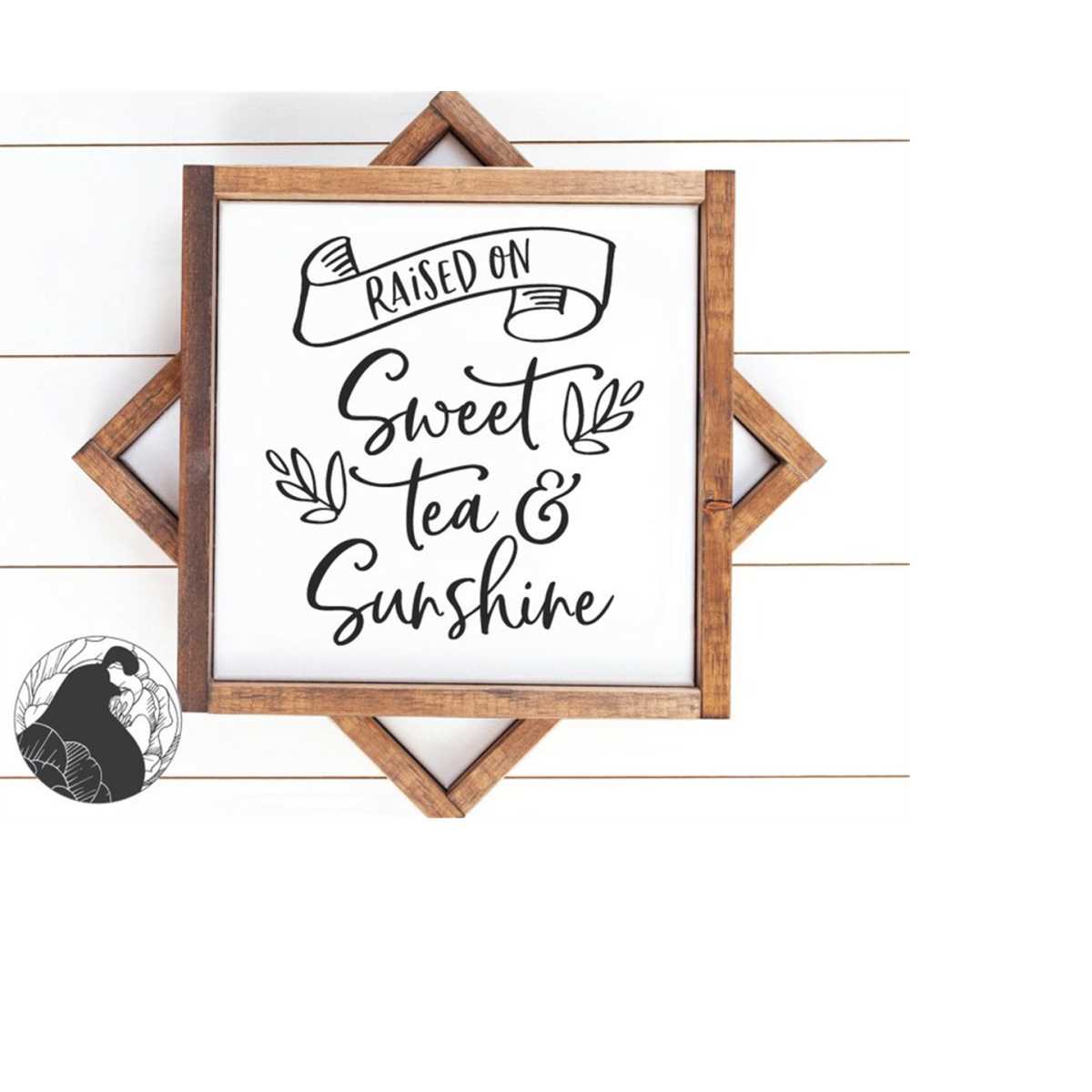 Raised on Sweet Tea and Sunshine svg, Farmhouse Cut File, S | Inspire ...