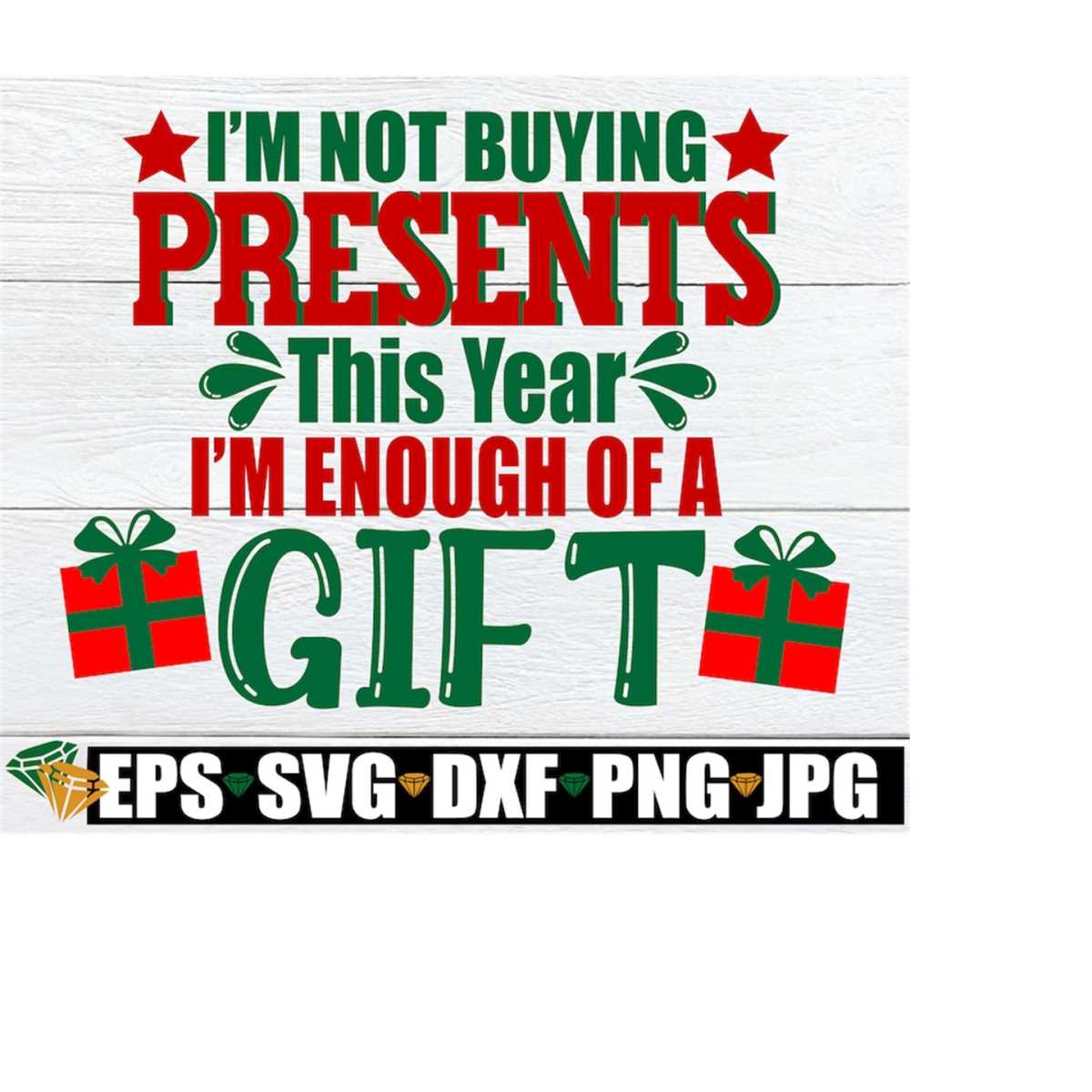 I'm not buying presents this year I'm enough of a gift. Funn | Inspire ...