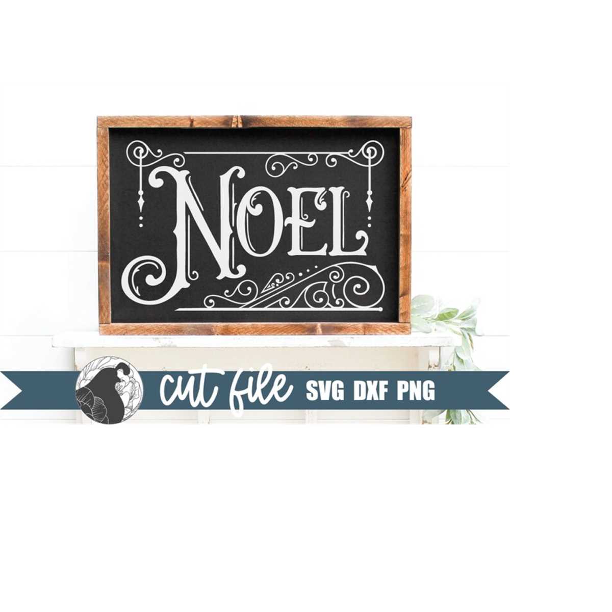 Noel SVG, Christmas Sign SVG, Farmhouse Christmas, Vintage C | Inspire ...