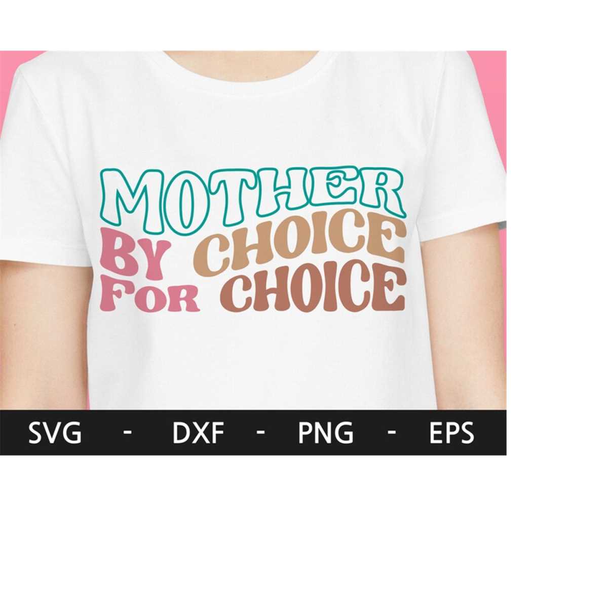 Mother By Choice For Choice svg, Pro Choice svg, Retro Women | Inspire ...