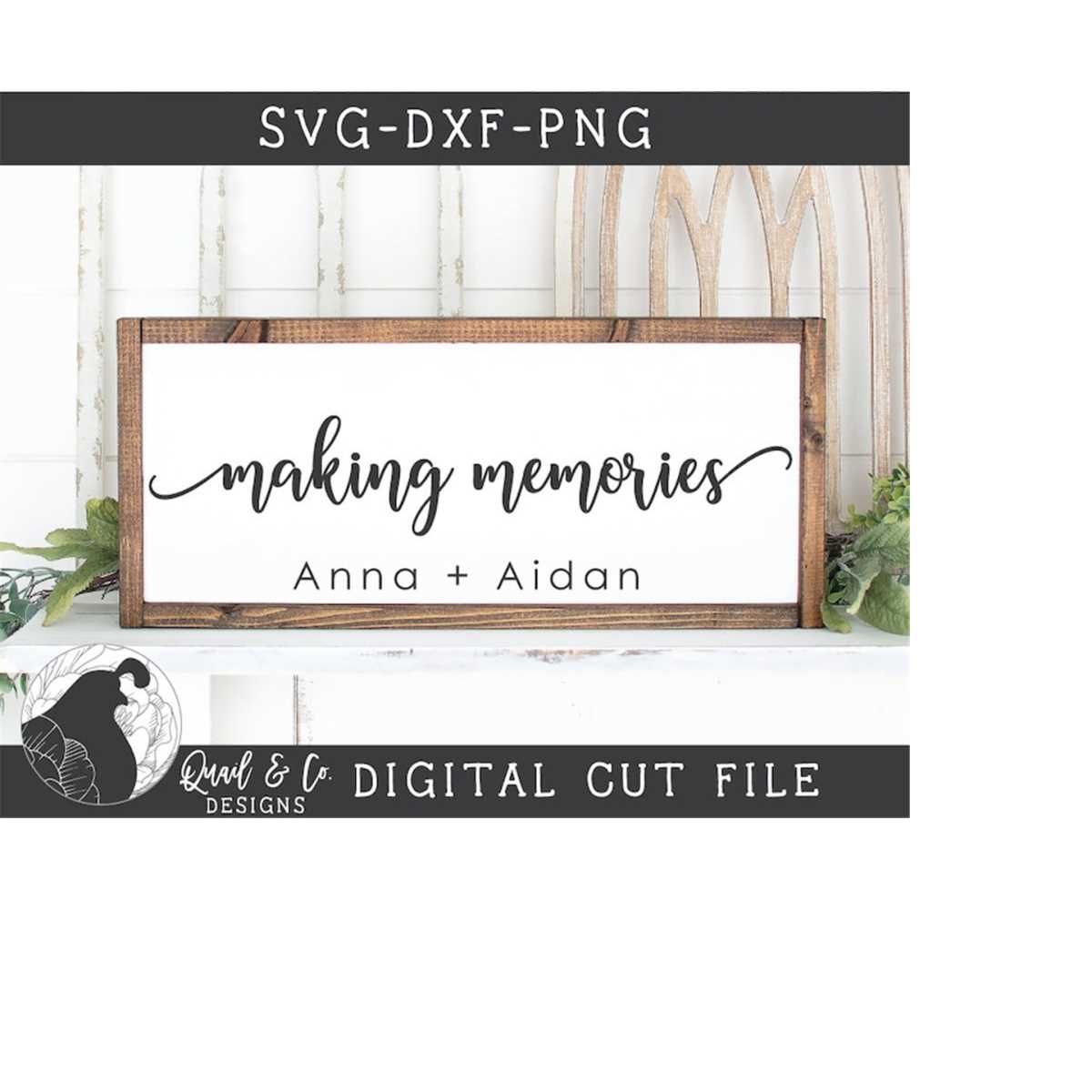 Svg Files, Making Memories svg, Marriage svg, Family svg, Fa | Inspire ...