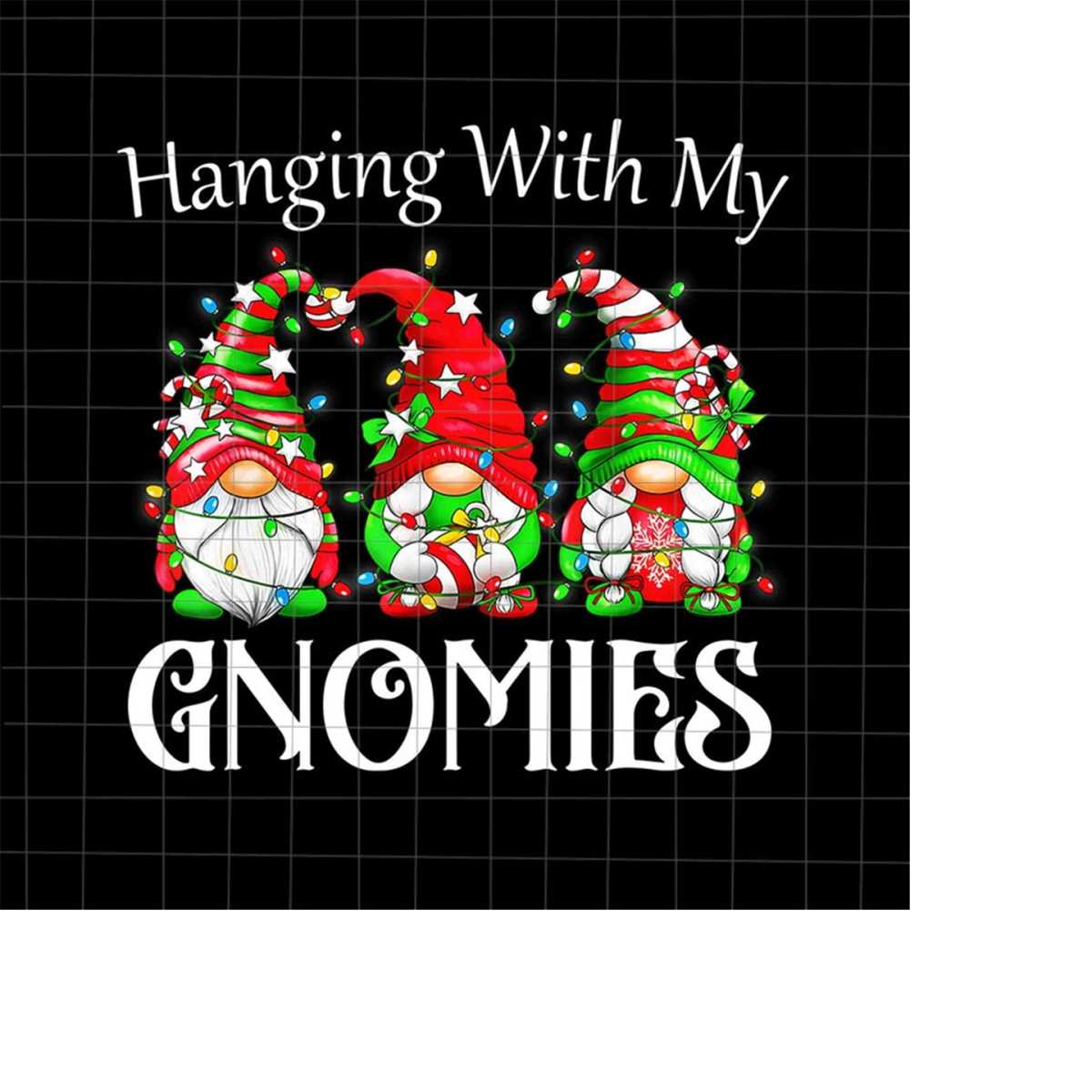 Hanging With My Gnomies Png, Christmas Gnome Png, Christmas | Inspire ...