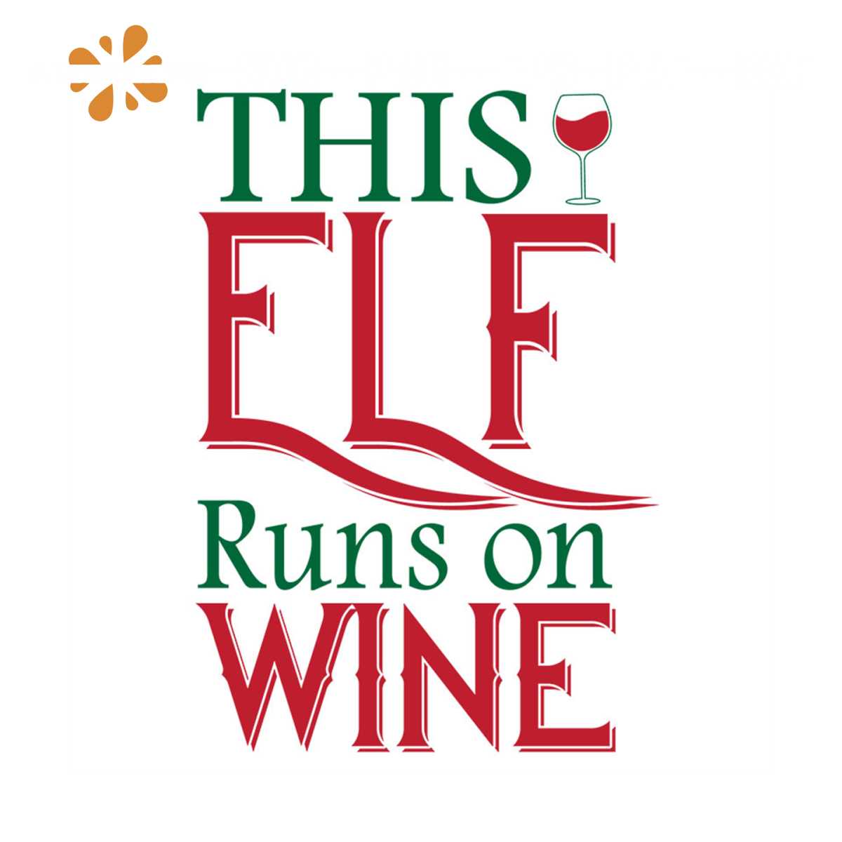 This ELF Runs On Wine Svg, Christmas Svg, ELF Svg, Wine Svg | Inspire ...