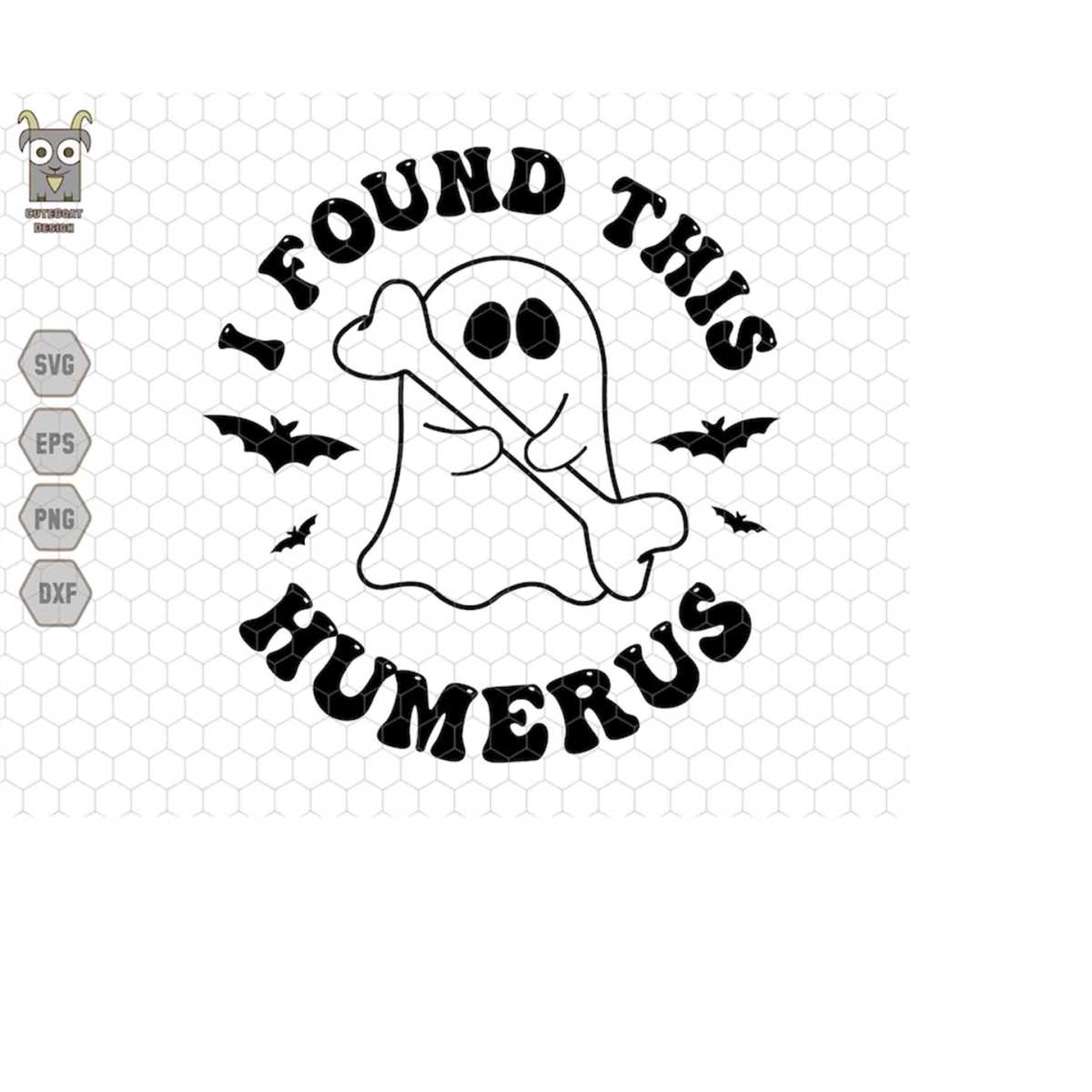I Found This Humerus SVG, Halloween Svg, Bone Joke Svg, Cute - Inspire ...