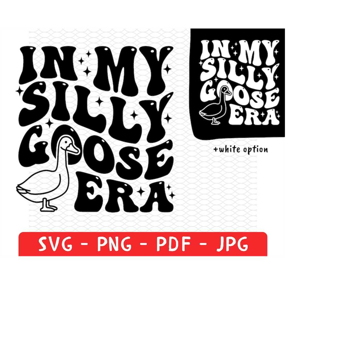 In My Silly Goose Era Png Svg, Silly Goose T Shirt Png, Meme | Inspire ...