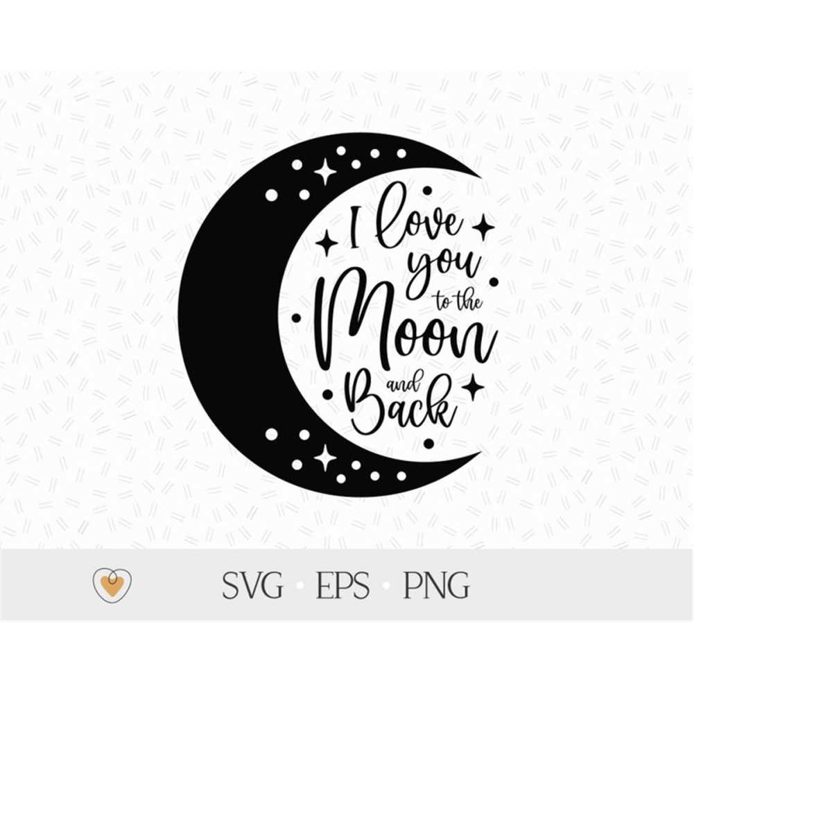 Moon svg, I love you to the moon and back svg, Crescent moon | Inspire ...