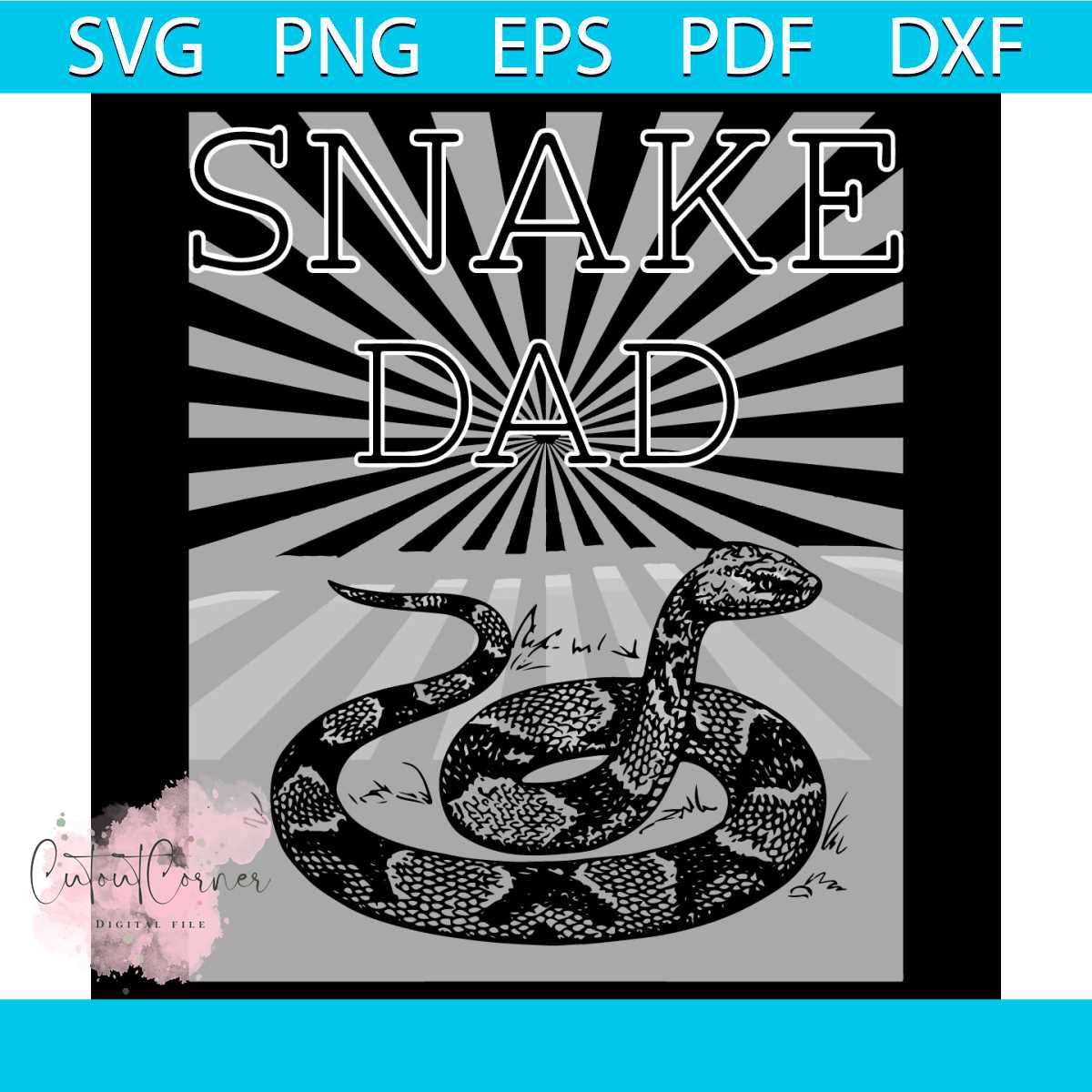 Fathers Day Snake Dad Owner And Reptile Lover Svg, Father's | Inspire ...