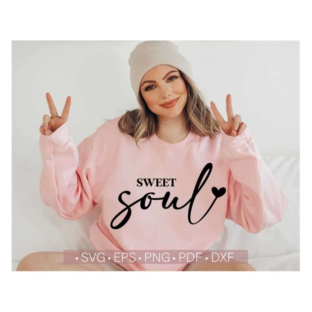 Sweet Soul Svg, Kindness Svg, Positive Quote Svg, Inspiratio | Inspire ...