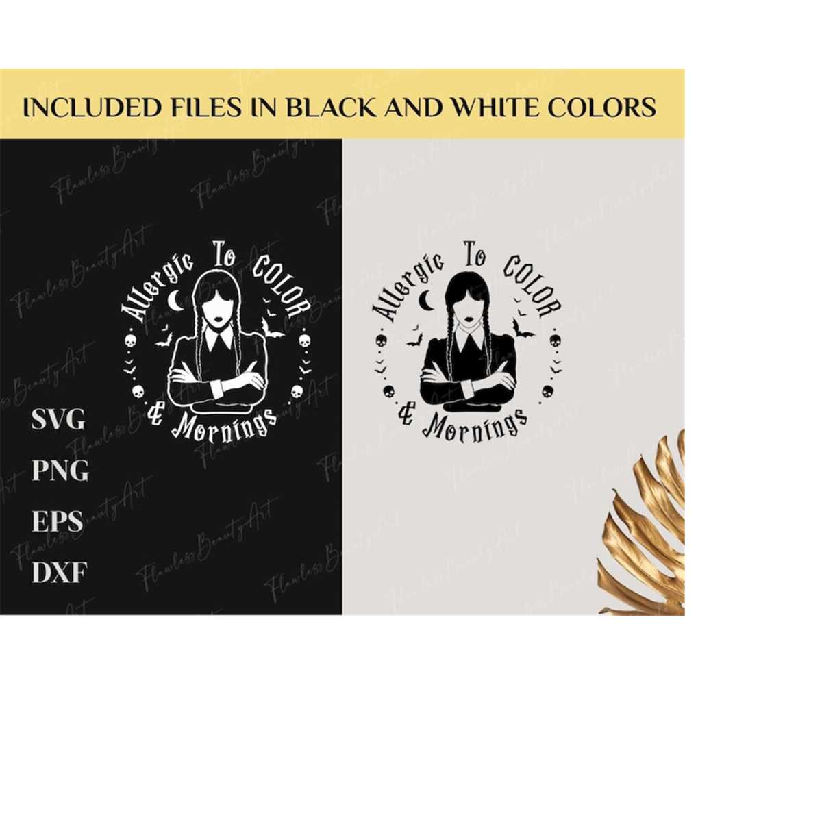 Wednesday SVG, Allergic To Color & Mornings PNG, cut file, C | Inspire ...