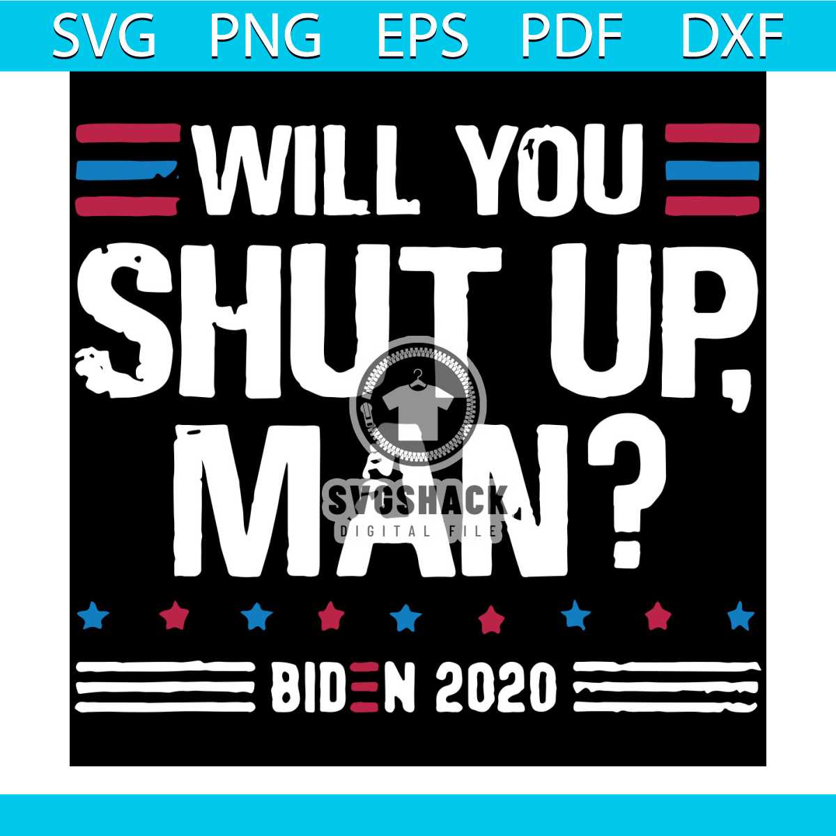 Will You Shut Up Man Svg, Trending Svg, Shut Up Man Svg, Wil - Inspire ...