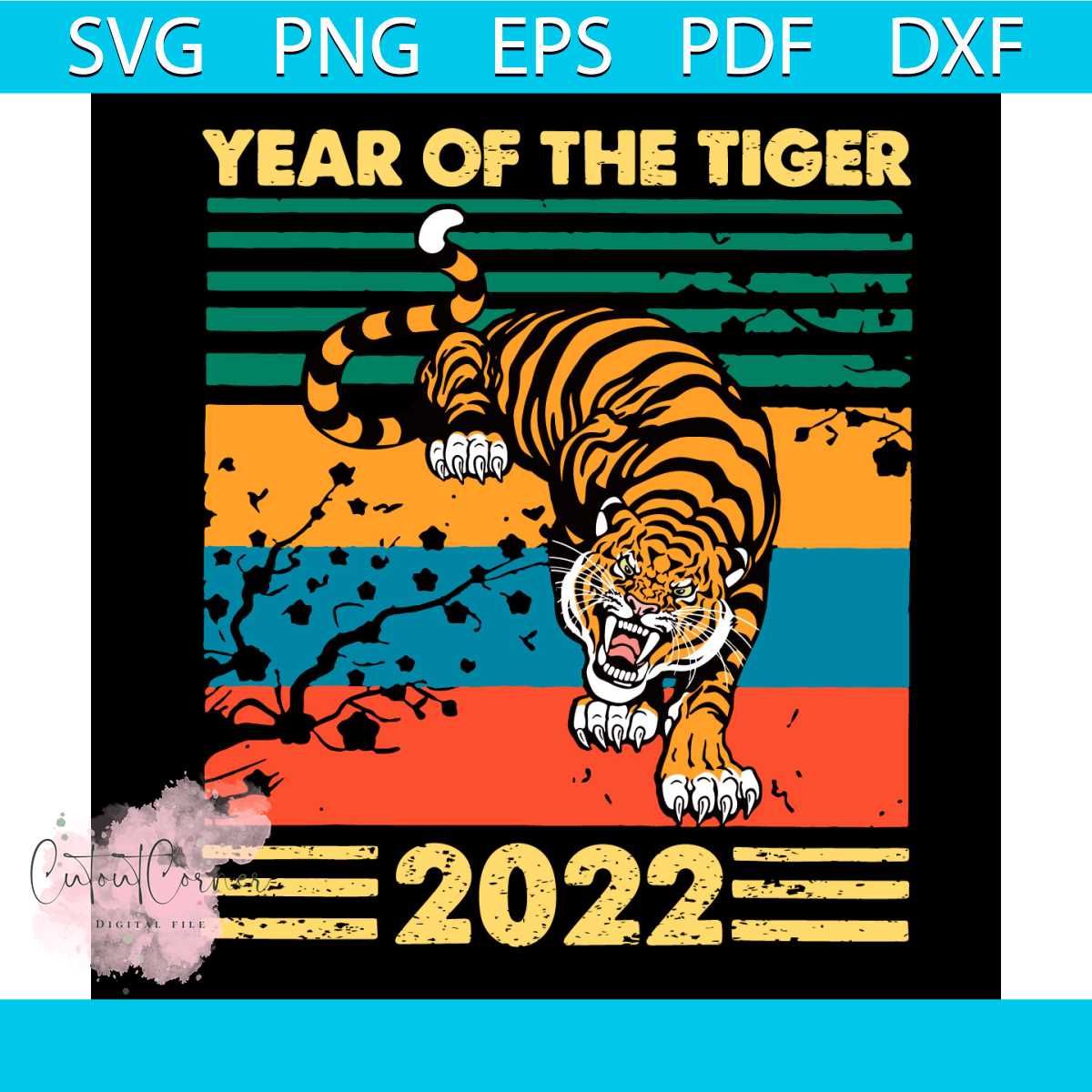 Year of the Tiger 2022, New Year Svg, New Year 2022, Tiger S | Inspire ...