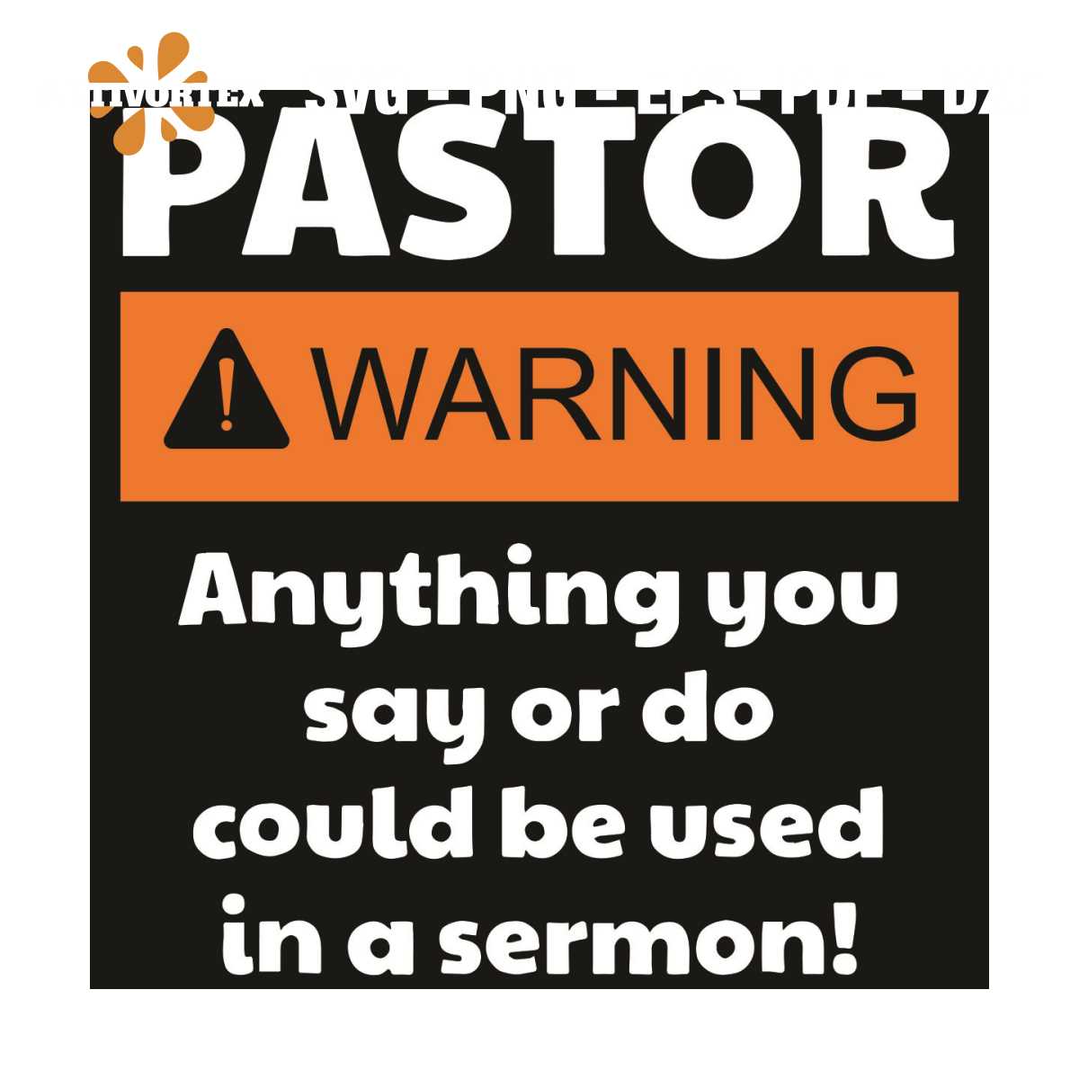 Pastor Warning Svg, Trending Svg, Pastor Svg, Warning Svg, P | Inspire ...