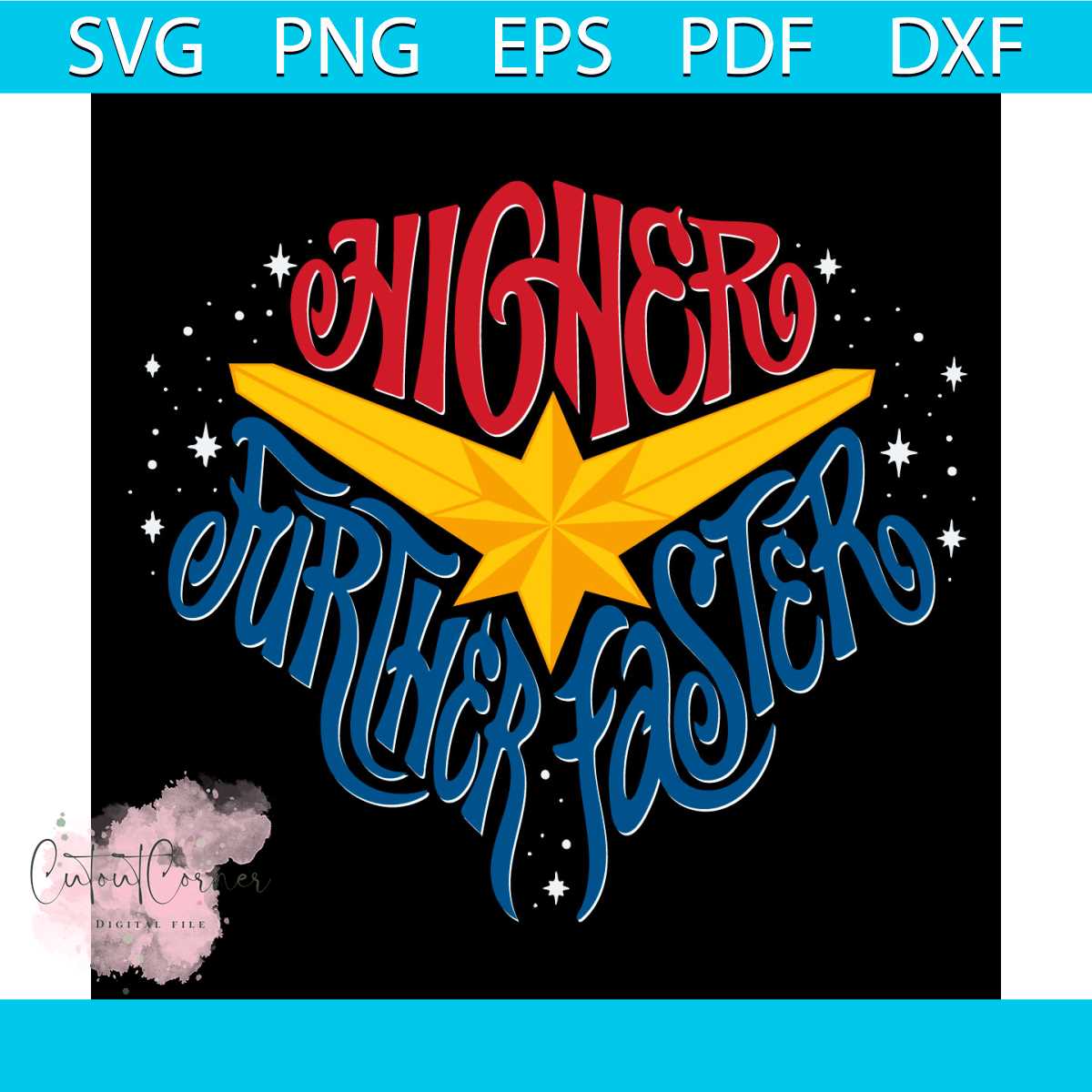 Higher Further Faster Svg, Trending Svg, Captain Marvel Svg, | Inspire ...