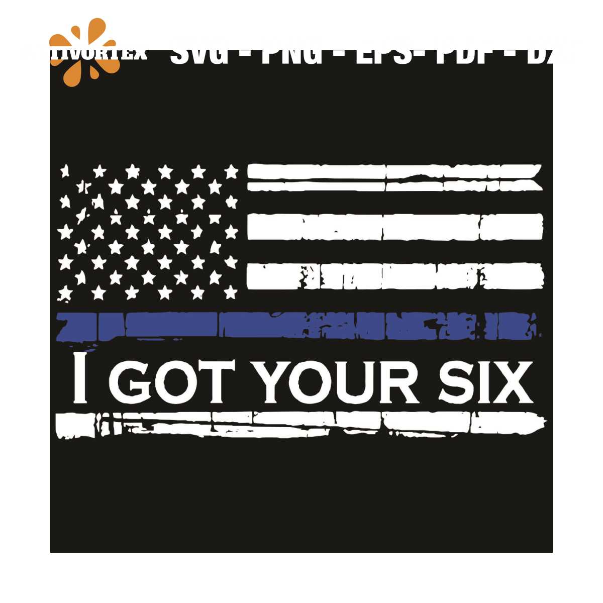 I got your six svg, I got your six shirt, I got your six gif | Inspire Uplift