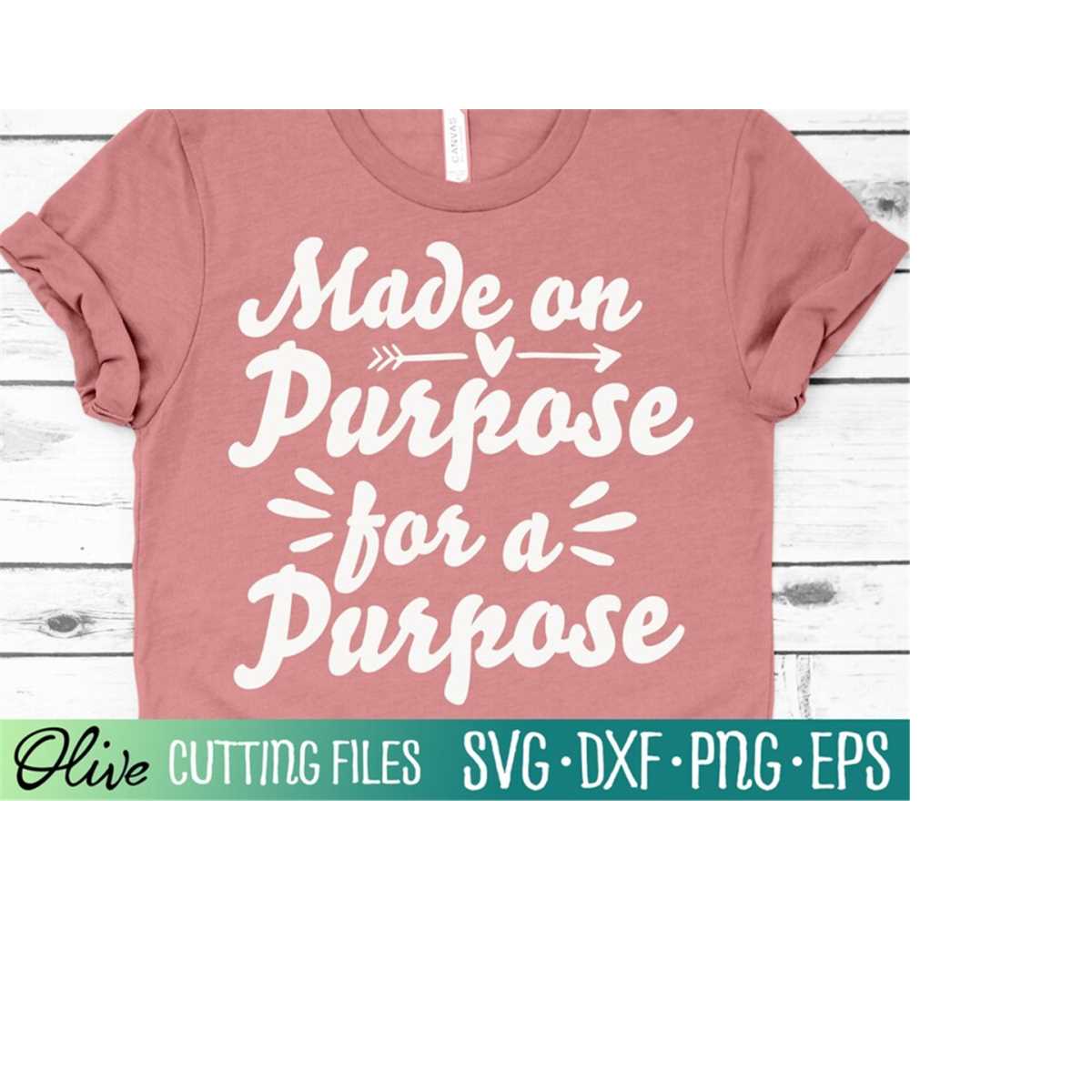 Made on Purpose for a Purpose Svg, Christian Svg, Jesus Svg, - Inspire ...