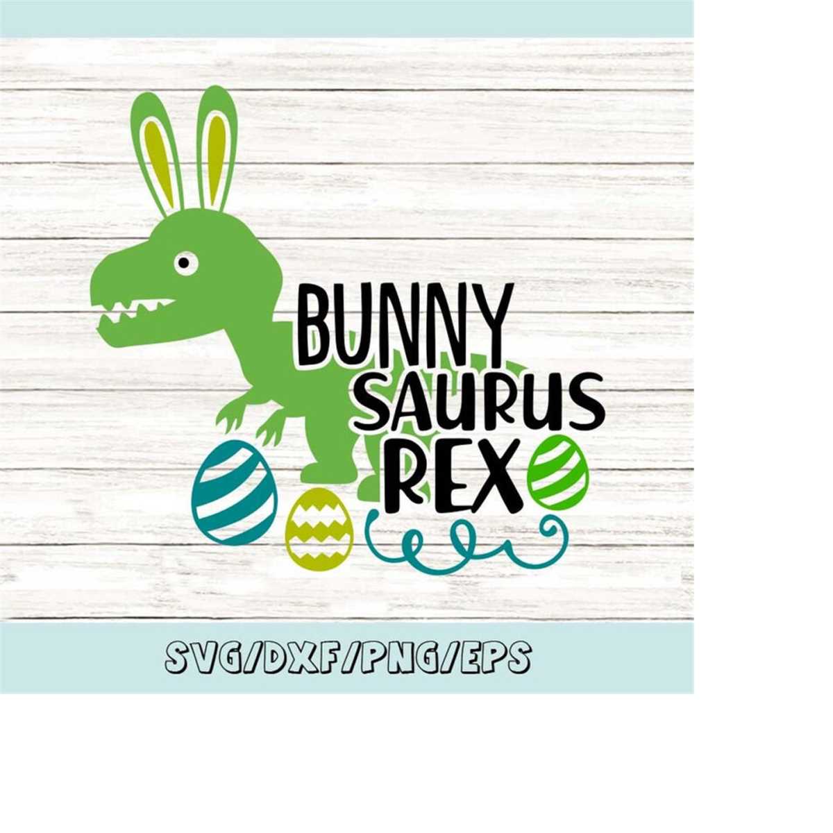 Bunnysaurus Rex Svg, Easter Svg, Easter Dinosaur Svg, Boy Ea | Inspire ...