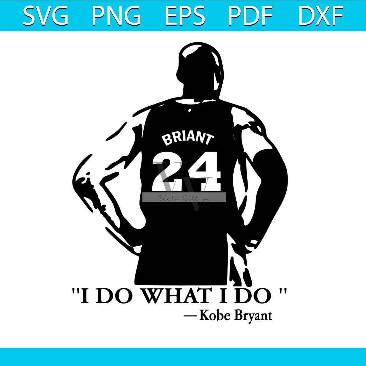 I Do What I Do Koke Bryant Svg, Sport Svg, Kobe Bryant Svg, | Inspire ...