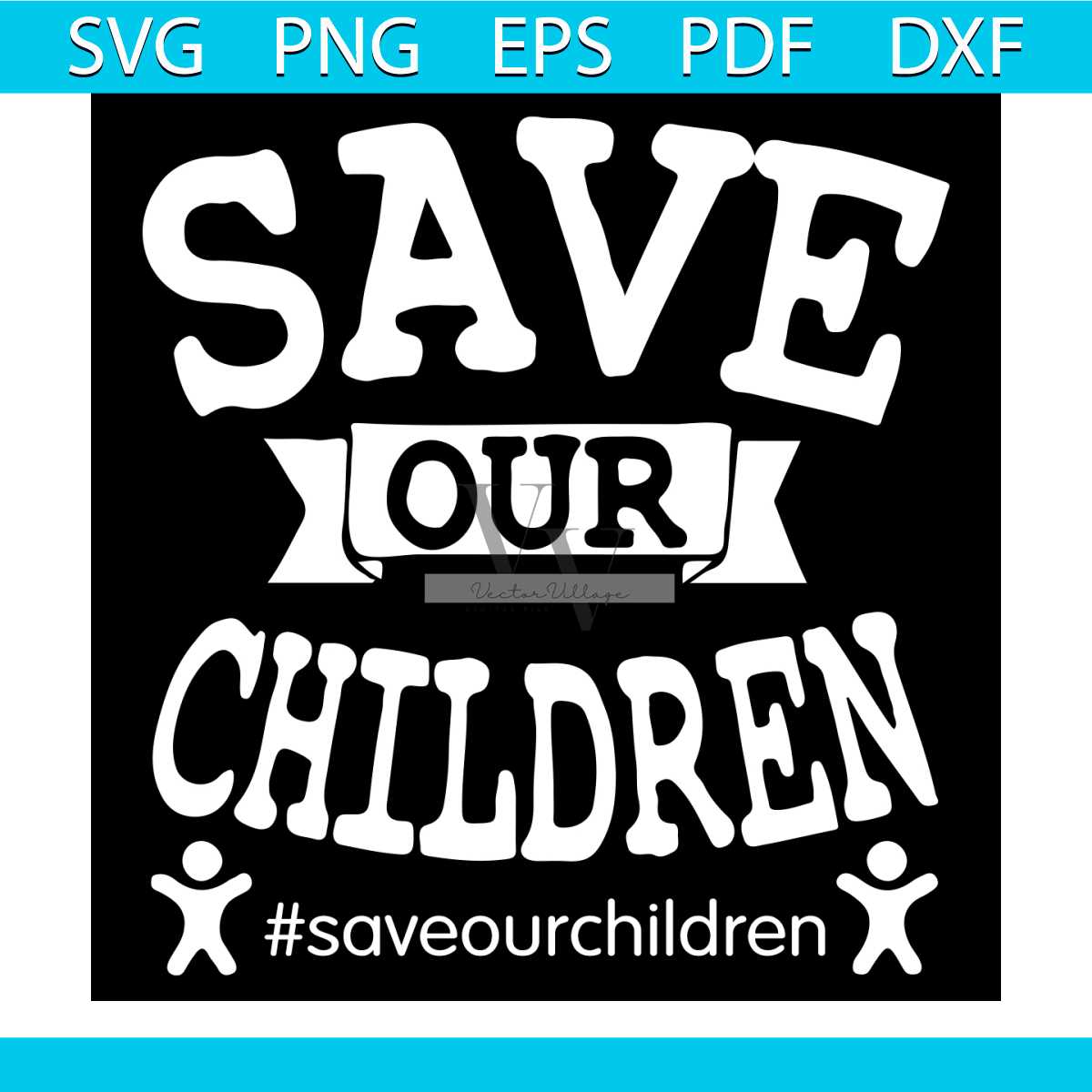 Save Our Children SVG, Save Children shirt, Children svg, Ch | Inspire ...